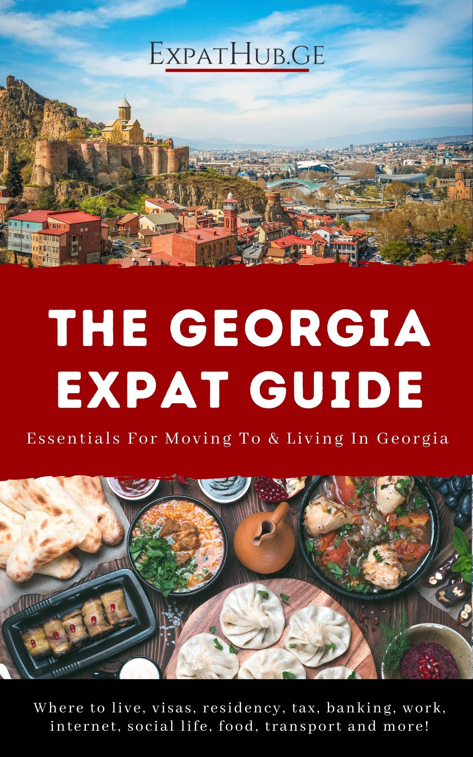 The Georgia Expat Guide: Essentials For Moving To & Living in The ...