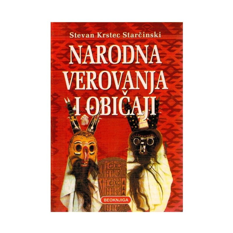 Narodna verovanja i obicaji by Stevan Krstec Starcinski | Goodreads