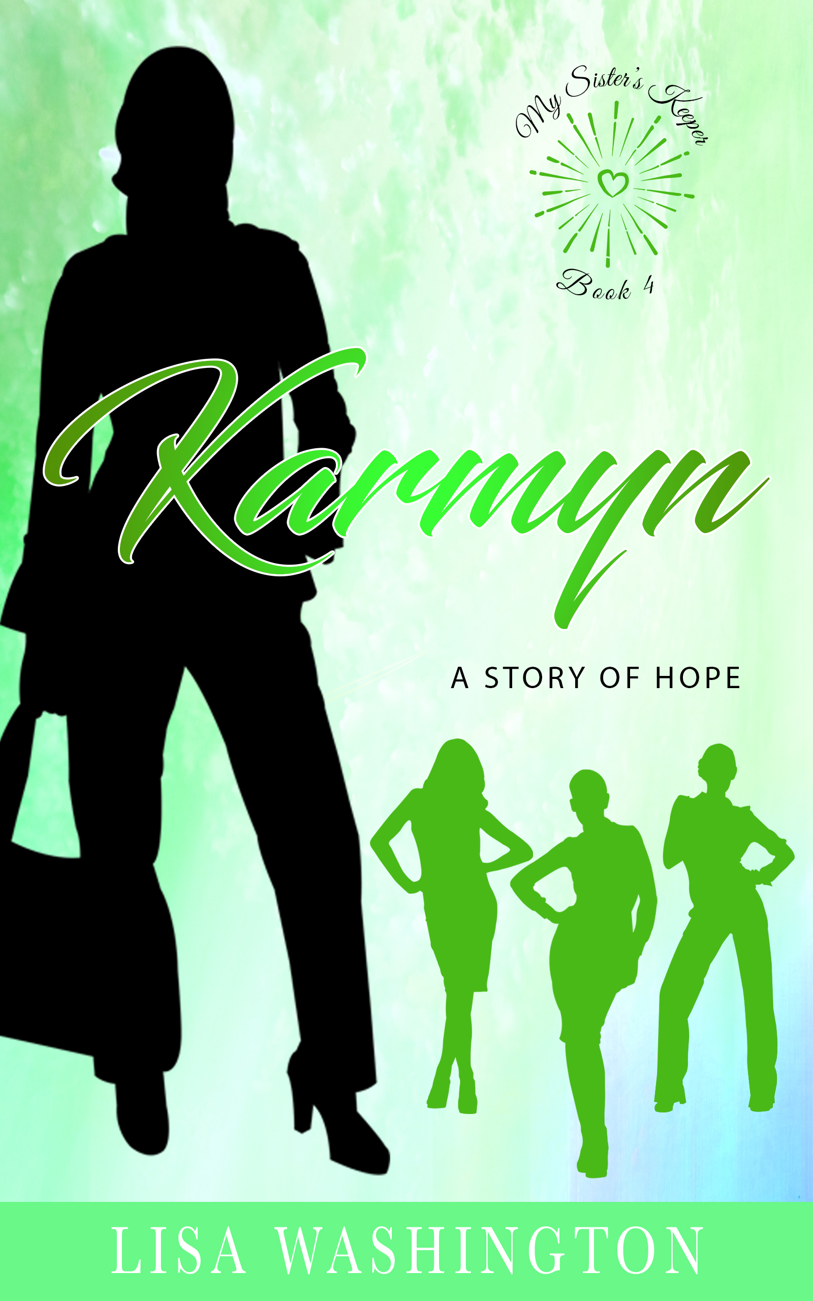 Karmyn A Story of Hope by Lisa Washington | Goodreads