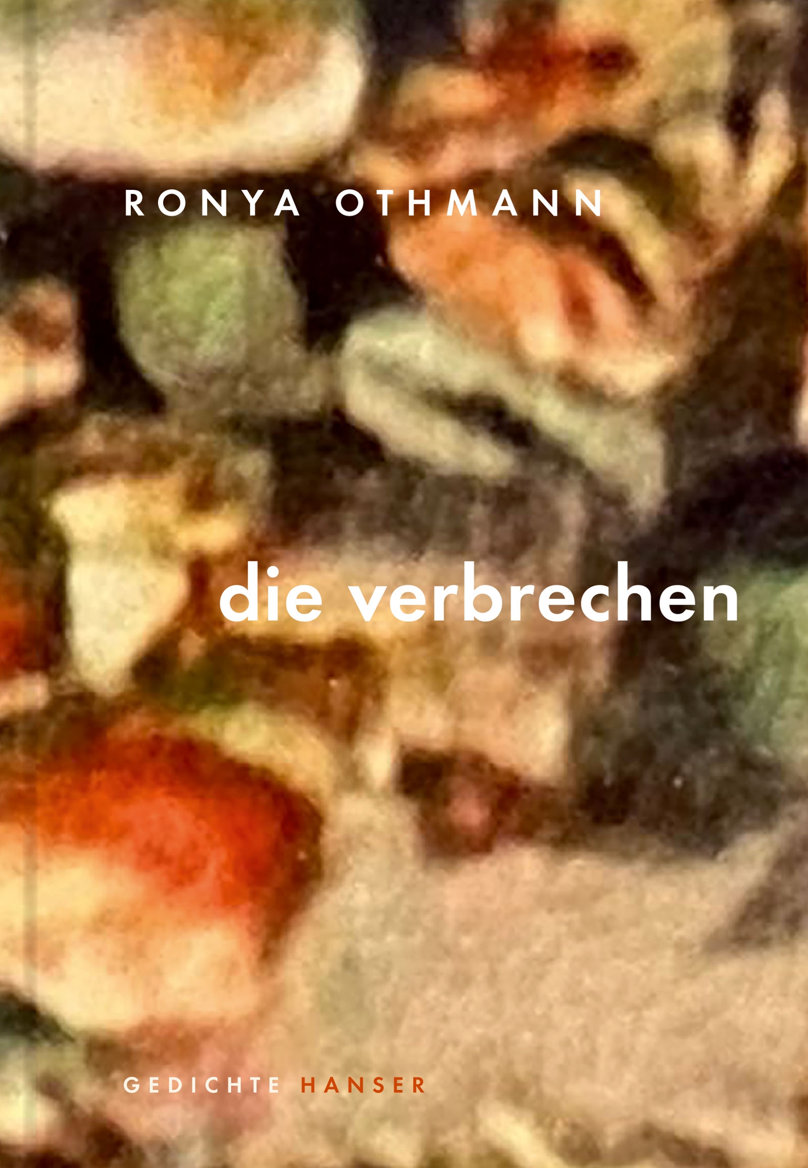 Die verbrechen by Ronya Othmann | Goodreads
