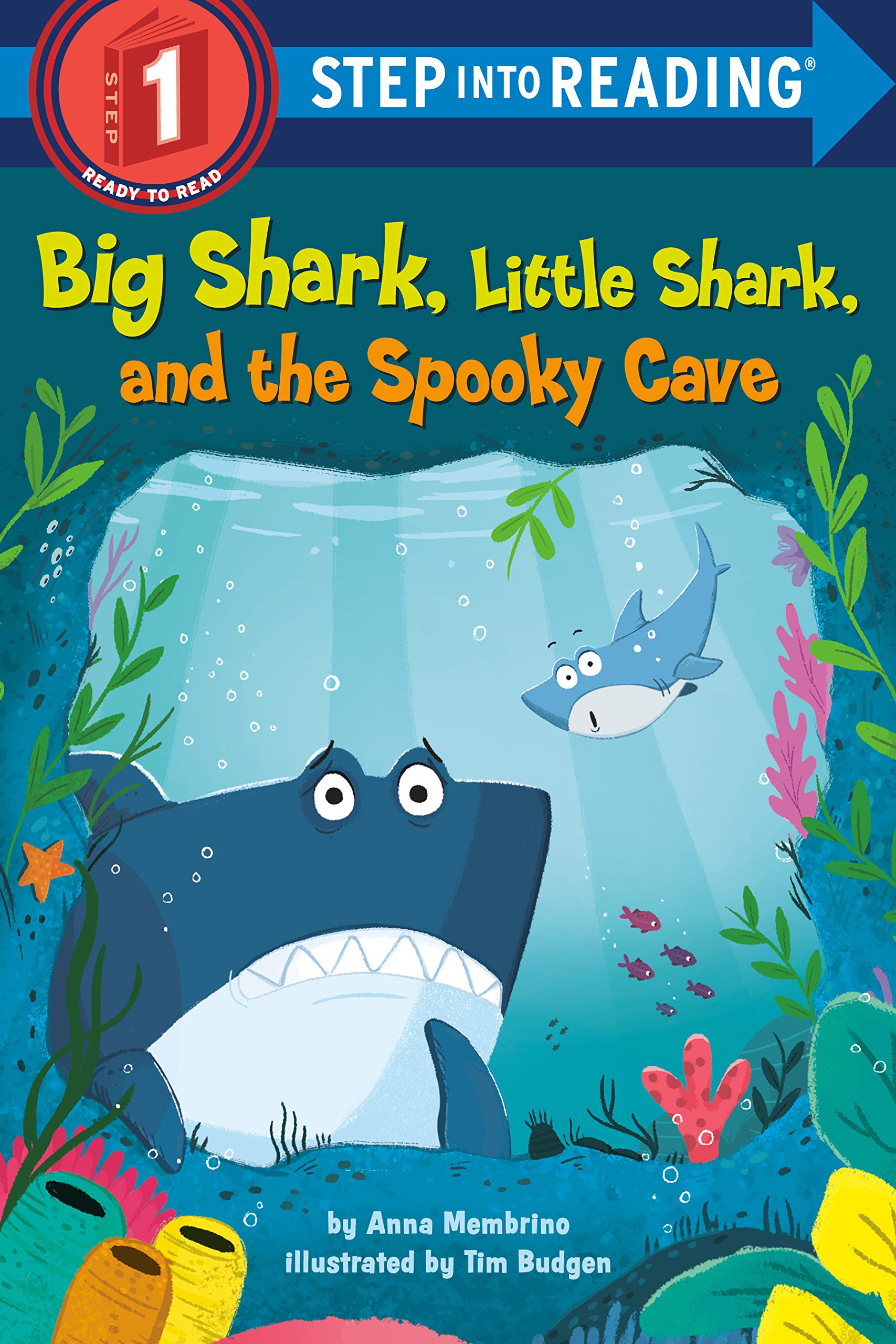 Big Shark, Little Shark, and the Spooky Cave by Anna Membrino | Goodreads