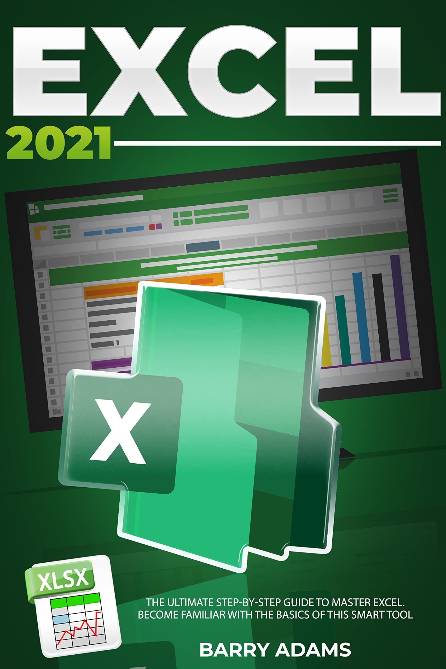 Excel 2022 The Ultimate Guide For Beginners To Master Excel Functions 