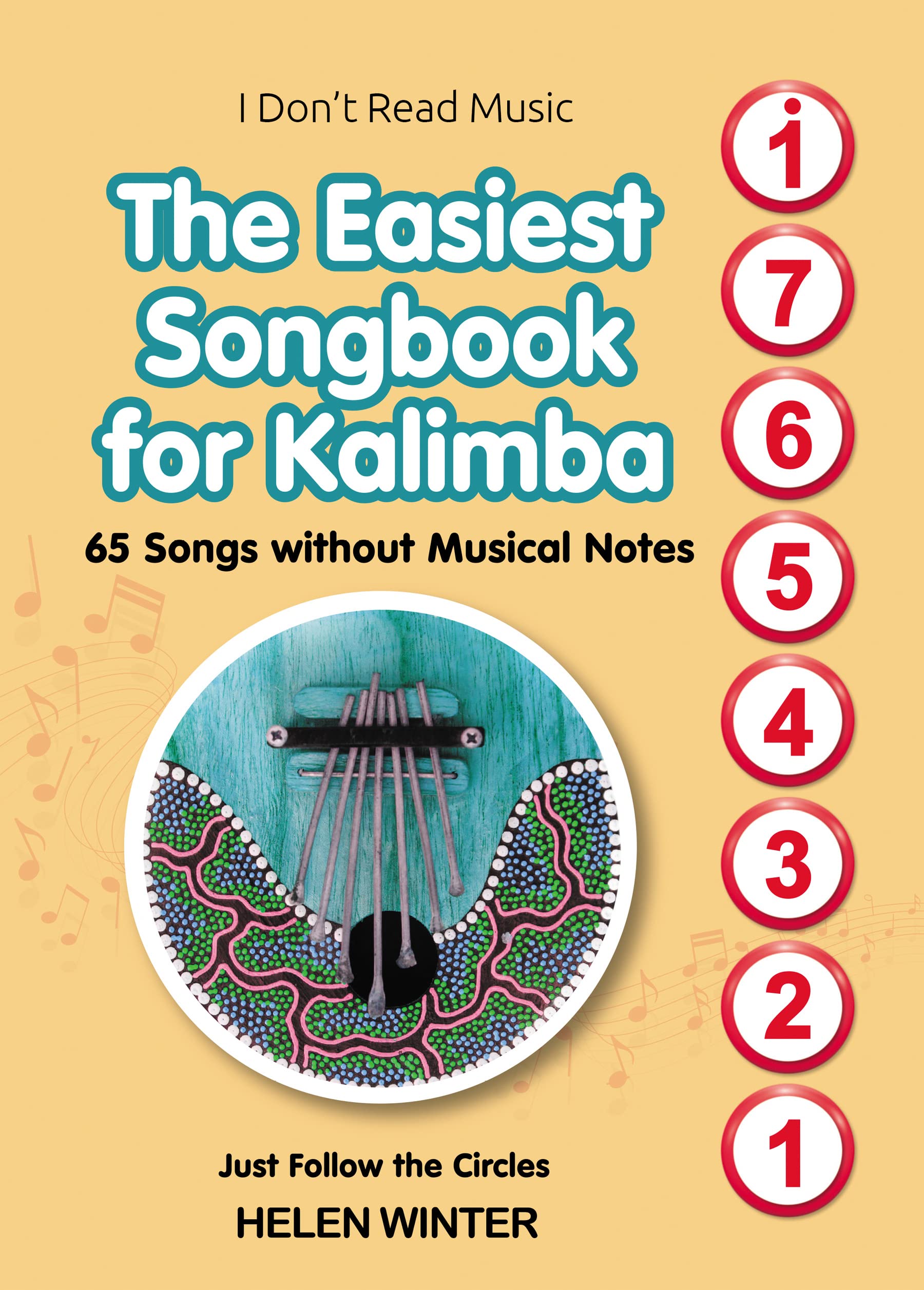 The Easiest Songbook for Kalimba. 65 Songs without Musical Notes: Just ...