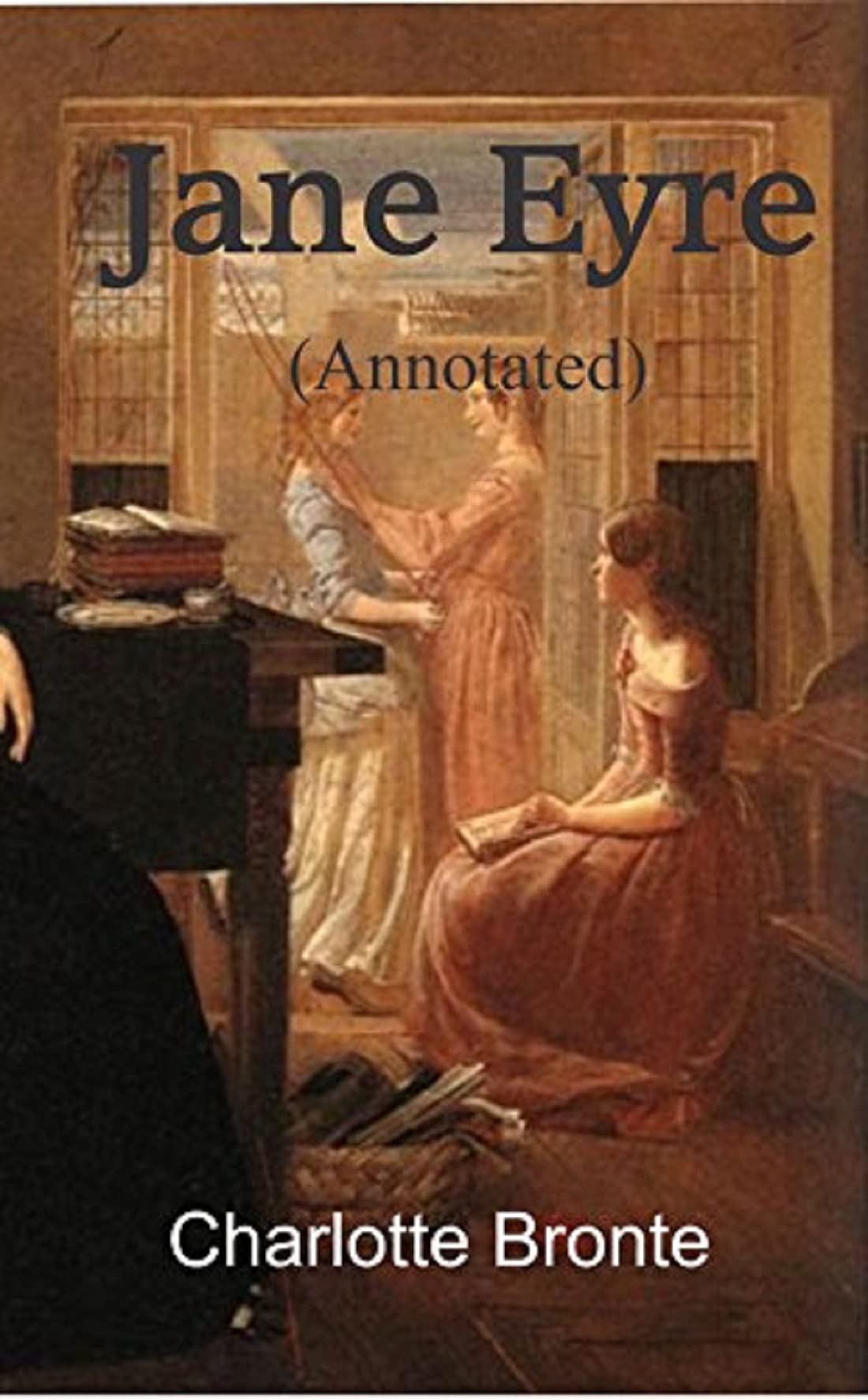 Jane Eyre Annotated by Charlotte Brontë | Goodreads