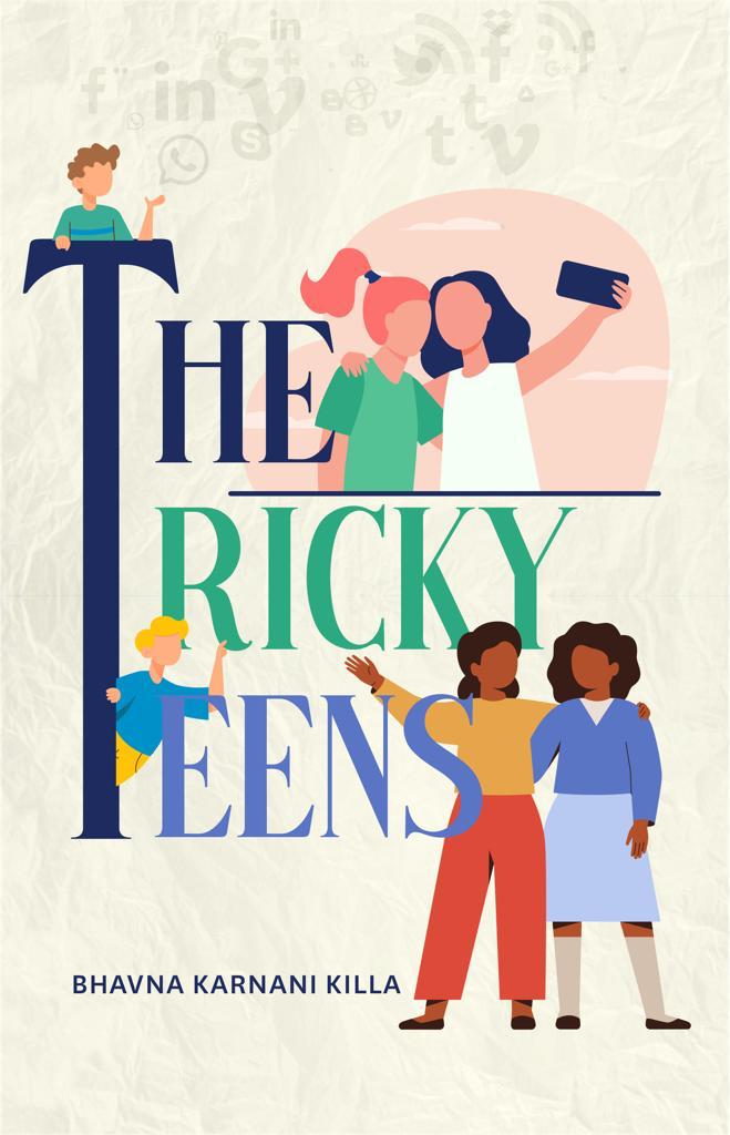The Tricky Teens by Bhavna Karnani Killa | Goodreads