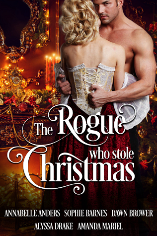 The Rogue Who Stole Christmas: A Historical Holiday Romance Collection by Annabelle Anders ...