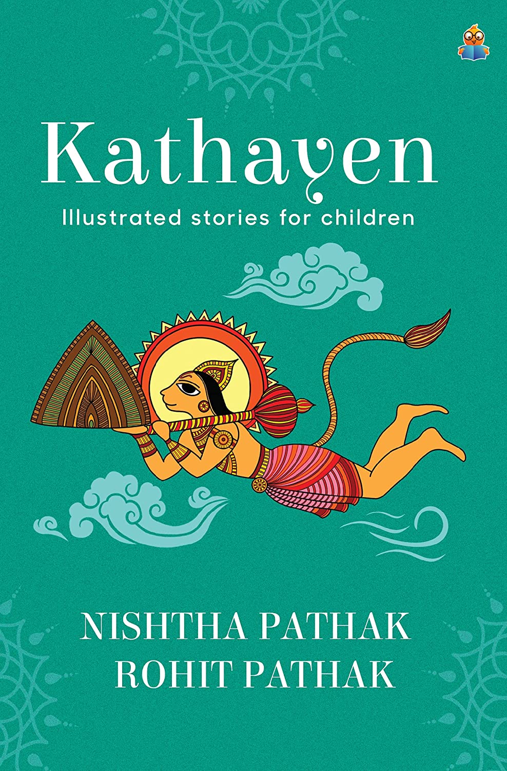 Kathayen: Illustrated Stories for Children by Nishtha Pathak | Goodreads