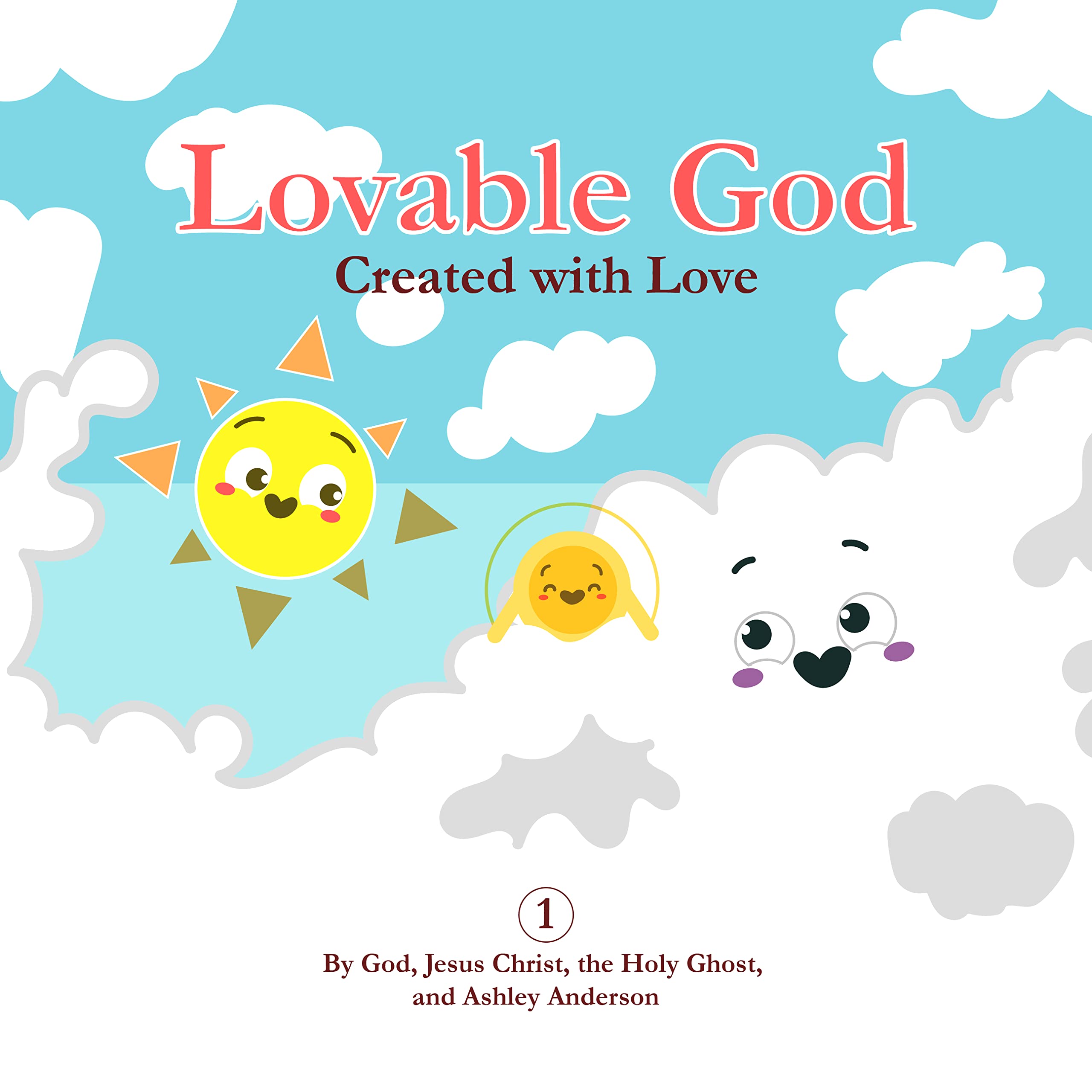 Lovable God: Created with Love by Ashley Anderson | Goodreads