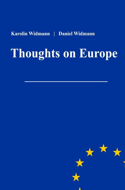 Thoughts on Europe by Daniel Widmann | Goodreads