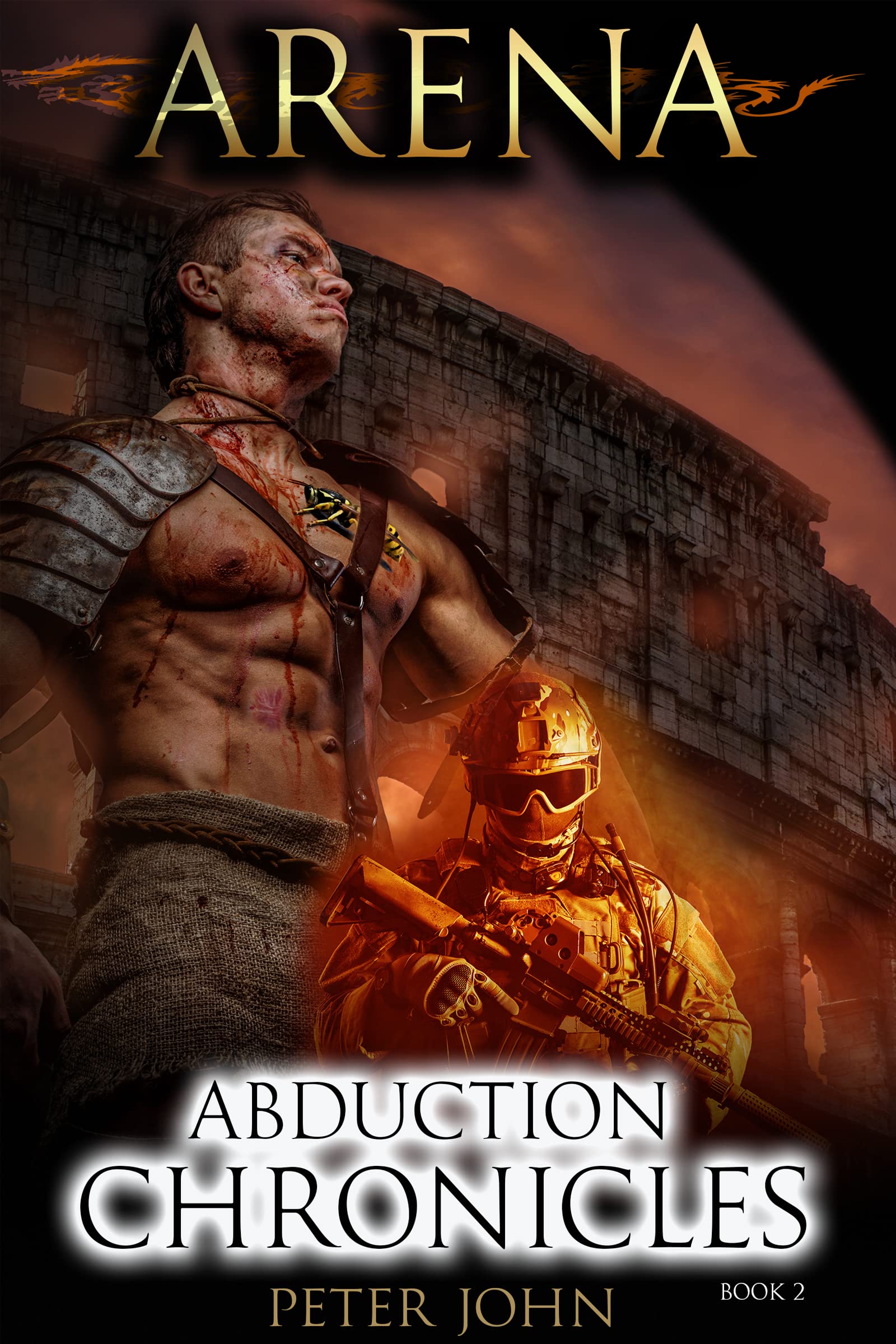 ARENA (Abduction Chronicles, #2) by Peter John | Goodreads
