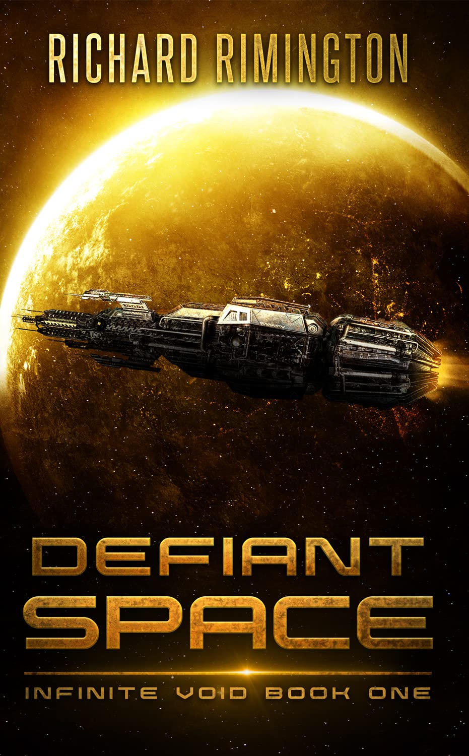 Defiant Space: An Epic Space Opera Series by Richard Rimington | Goodreads