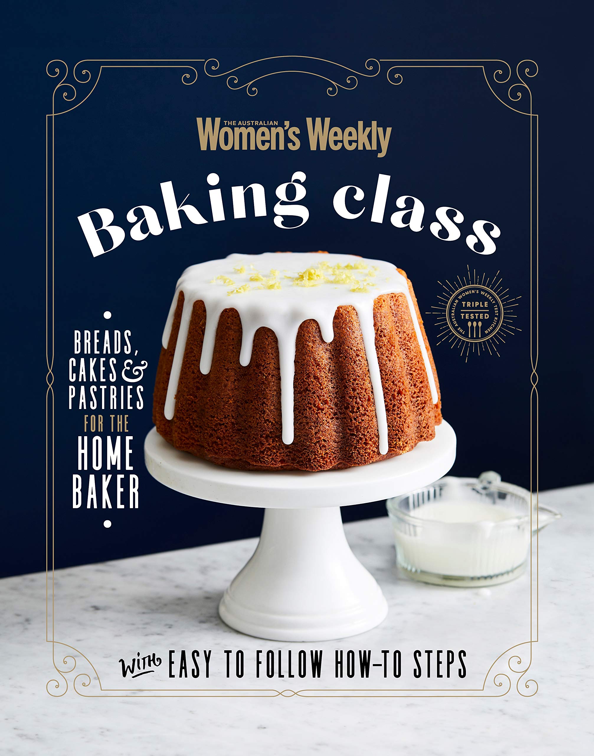 Baking Class by The Australian Women's Weekly | Goodreads