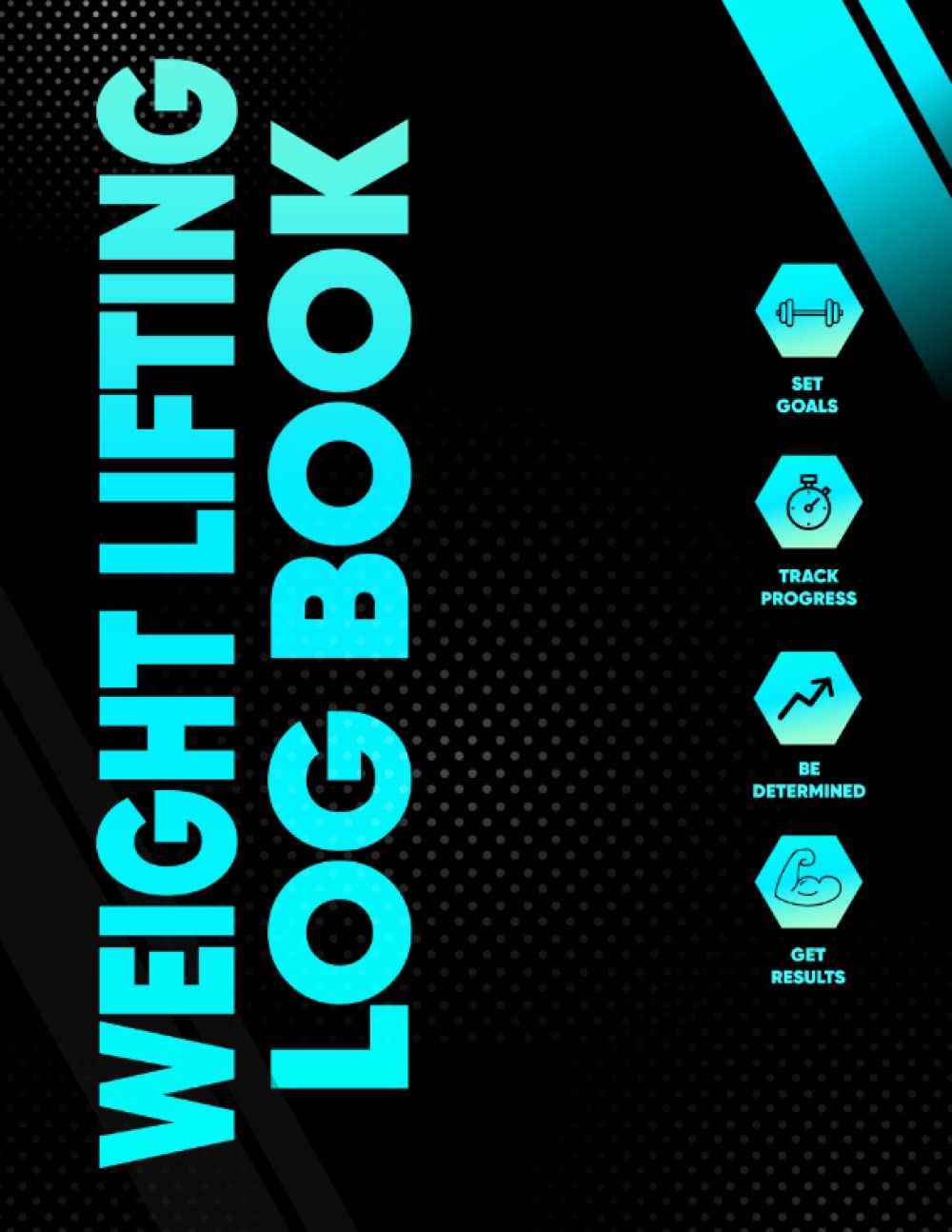 Weight Lifting Log Book: Progress Tracking Journal | Notebook | Planner ...