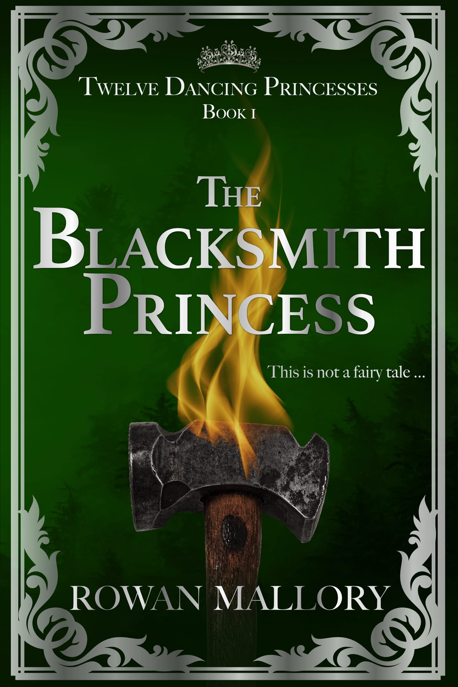 The Blacksmith Princess by Rowan Mallory | Goodreads