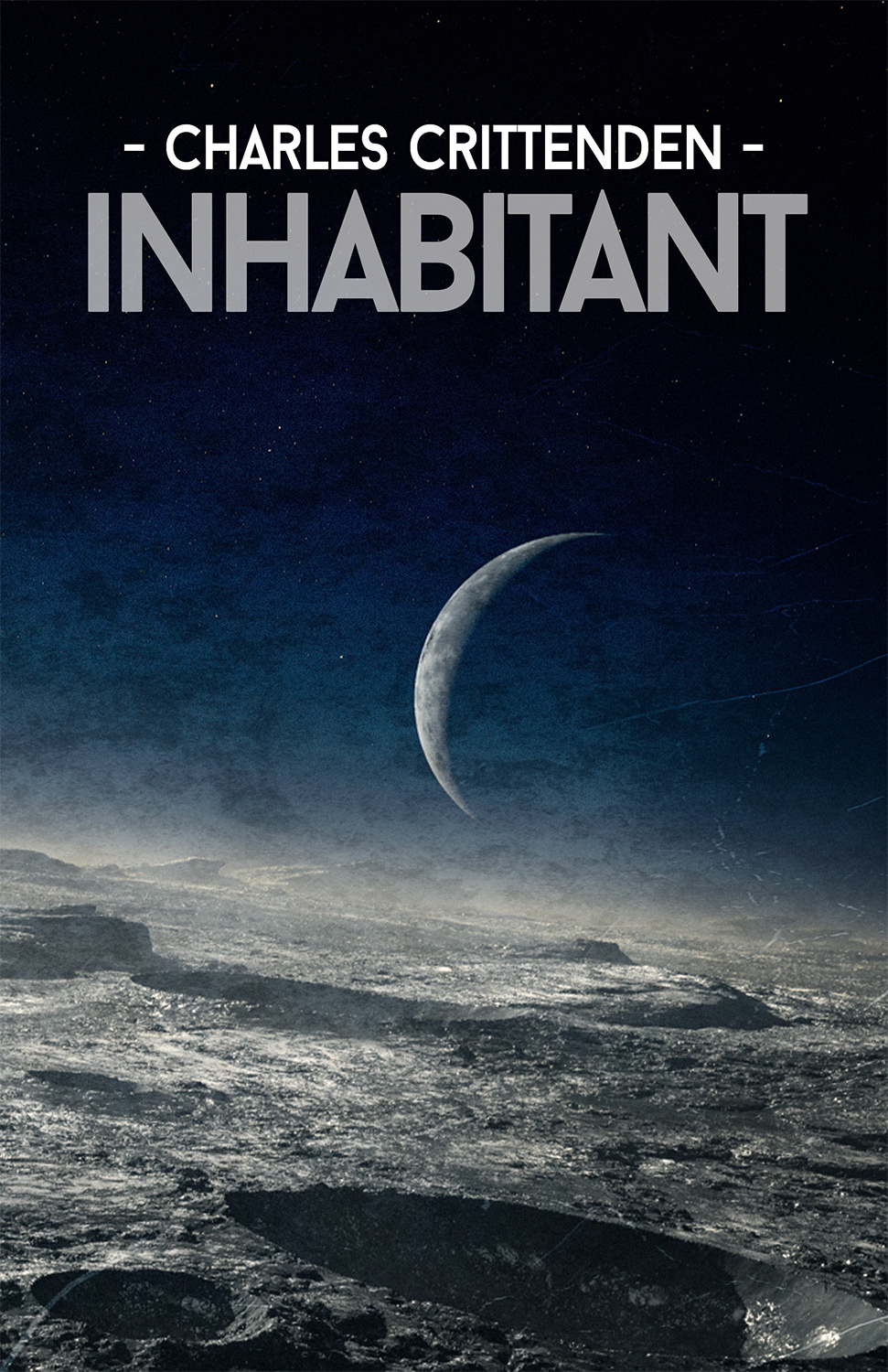 Inhabitant by Charles Crittenden | Goodreads
