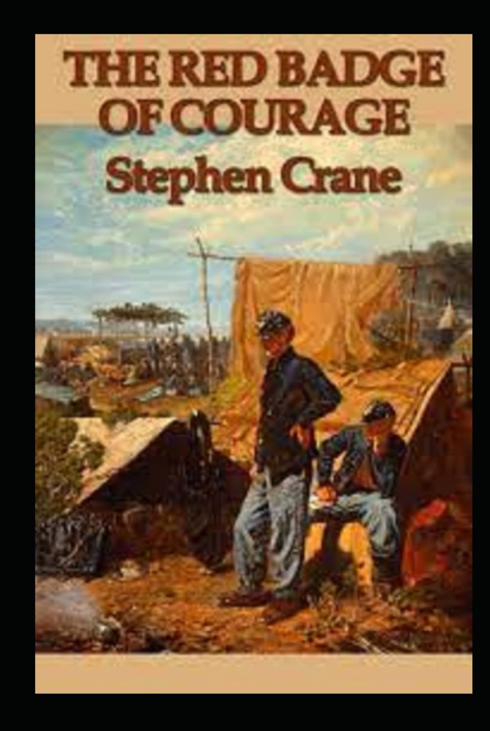 The Red Badge of Courage by Stephen Crane : illustrated edition by ...