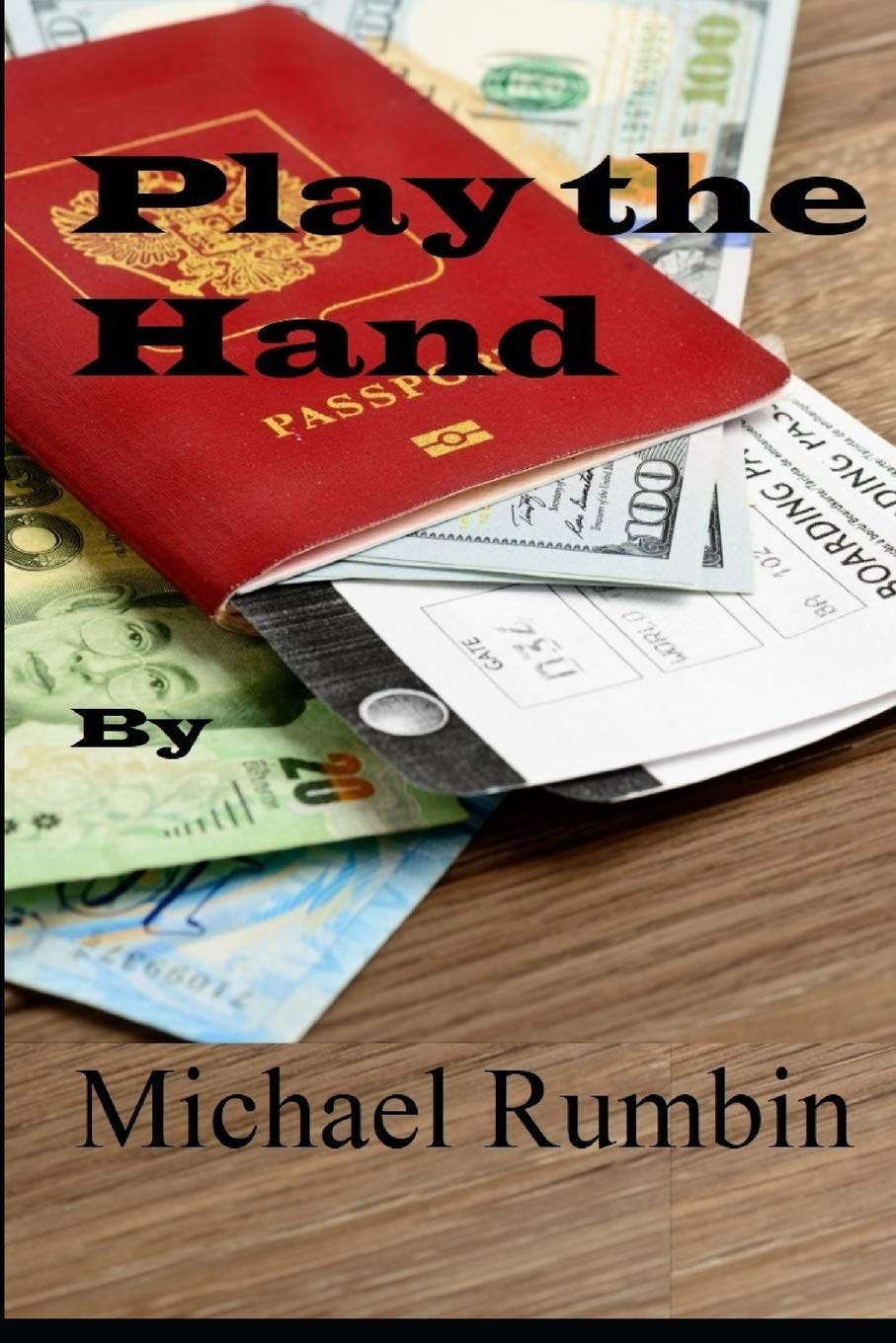 Play The Hand by Michael Rumbin | Goodreads