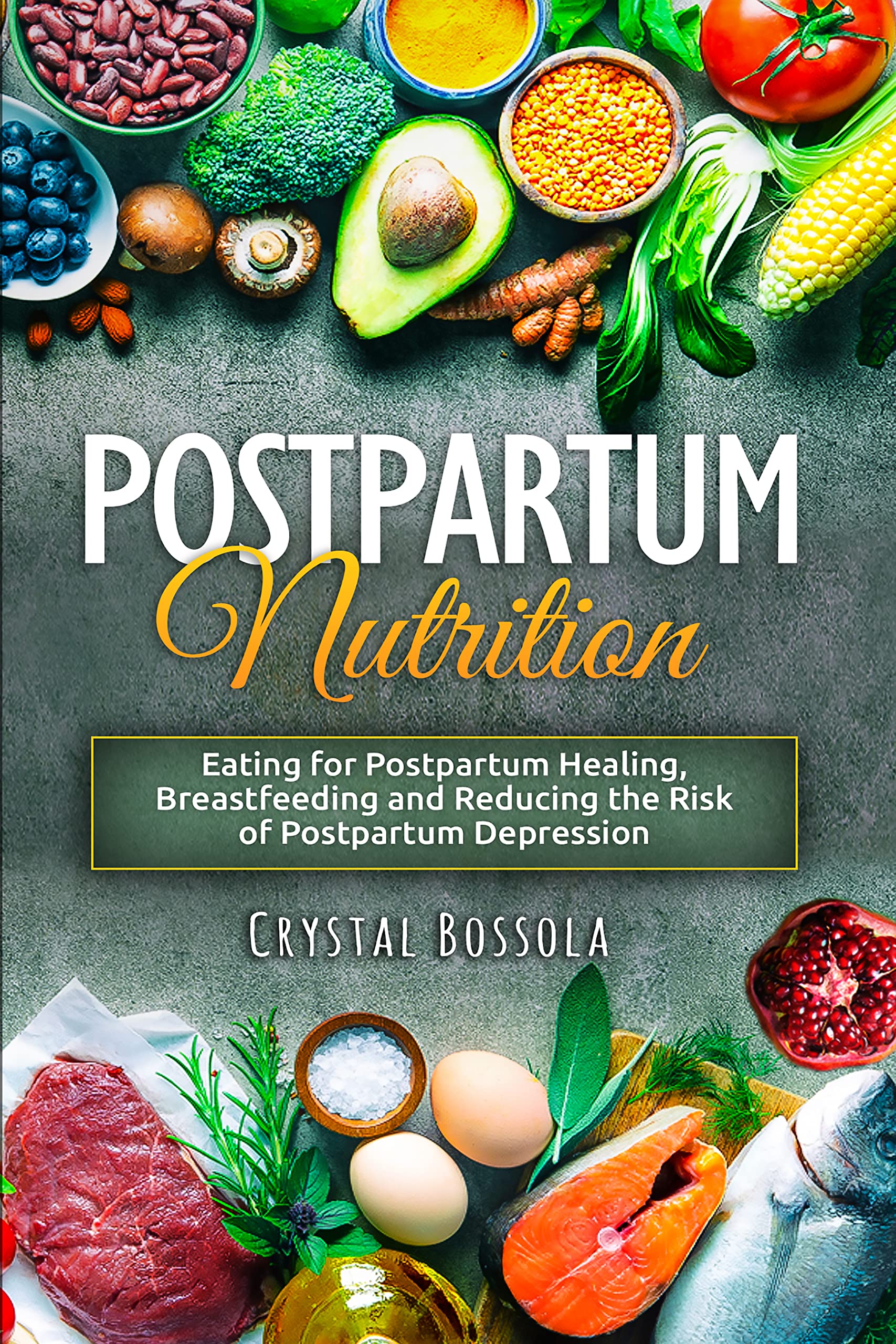 Postpartum Nutrition : Eating for Postpartum Healing, Breastfeeding ...