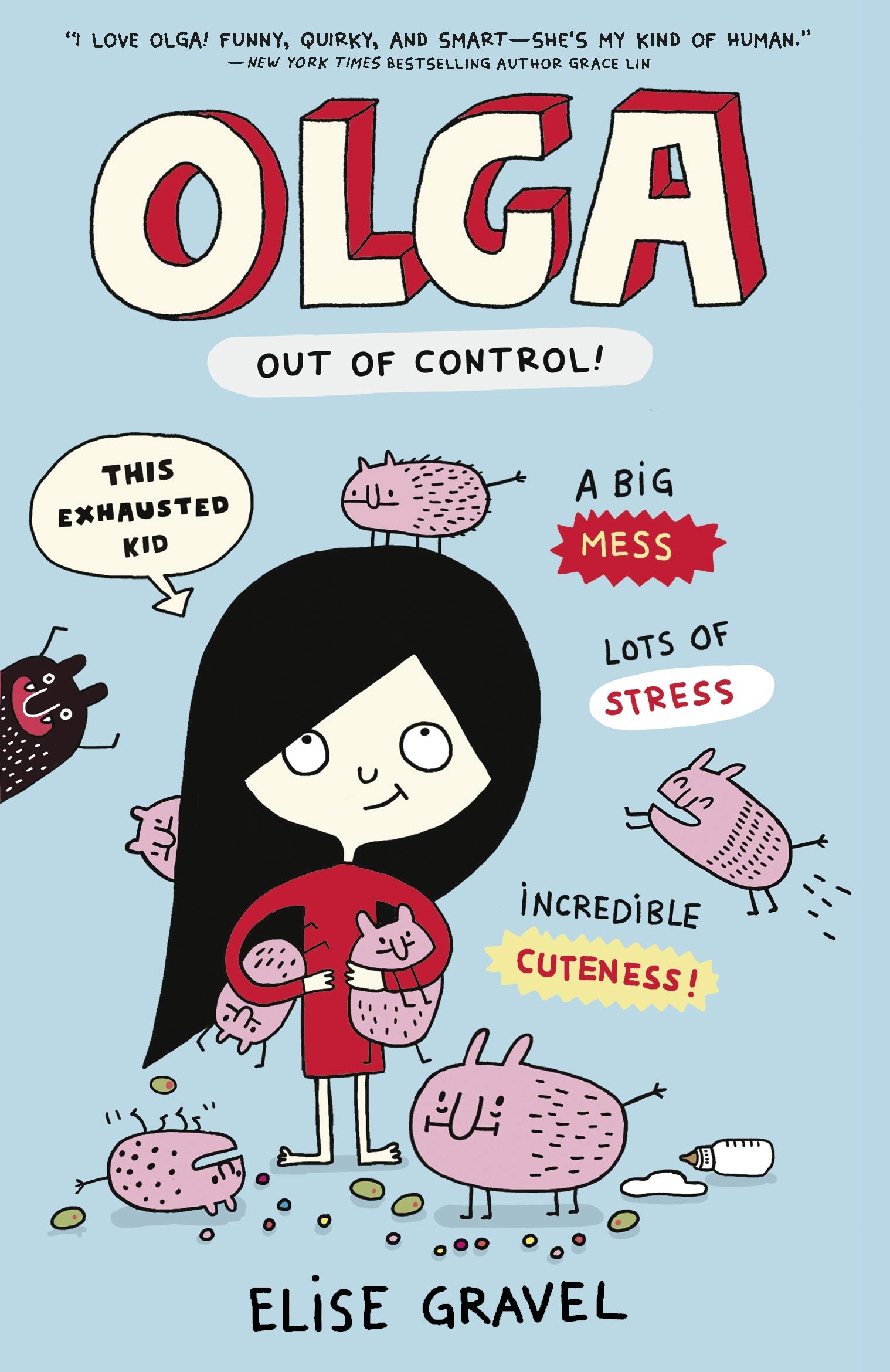 Olga: Out of Control by Elise Gravel | Goodreads