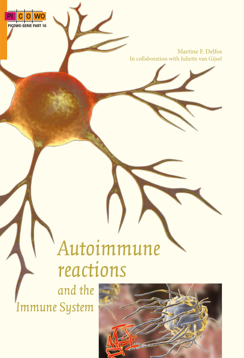 Autoimmune Reactions and the Immune System by Martine F. Delfos | Goodreads