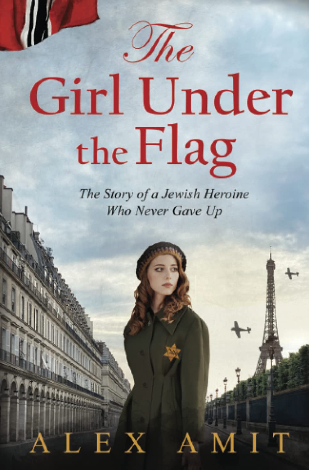 The Girl Under the Flag: Monique (WW2 Girls) by Alex Amit | Goodreads