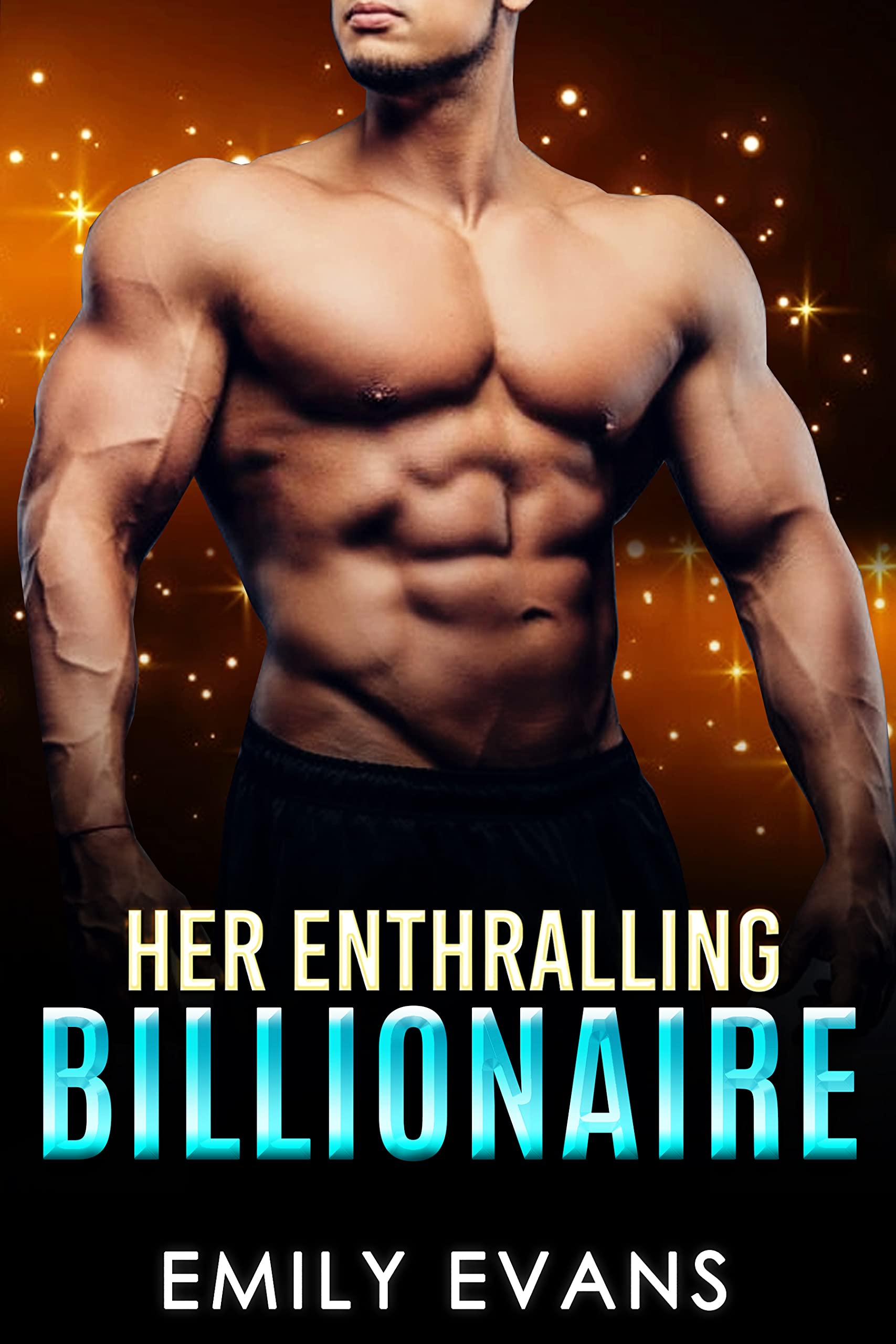Her Enthralling Billionaire by Emily Evans | Goodreads