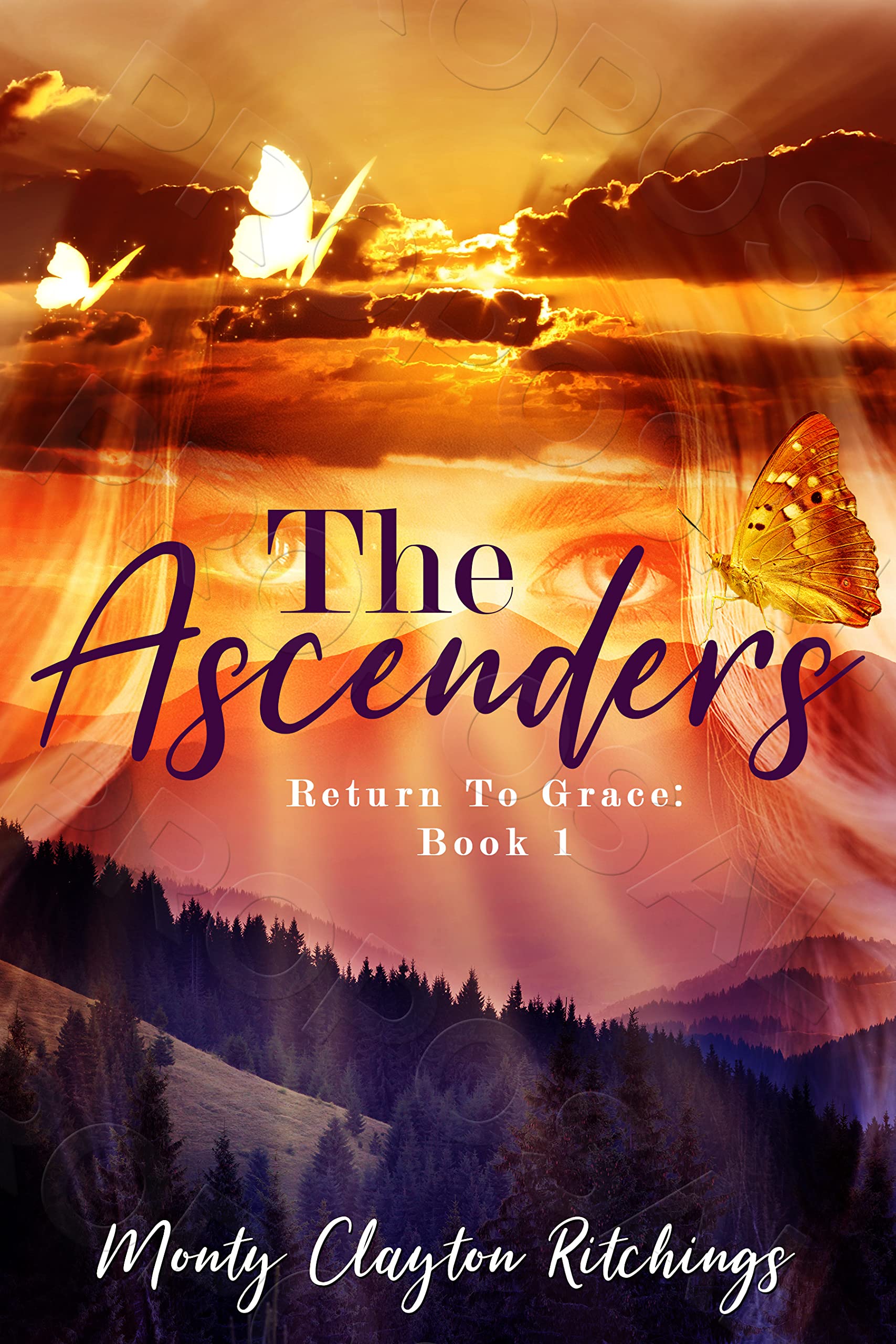 The Ascenders: Return To Grace Book 1 by Monty Clayton Ritchings ...