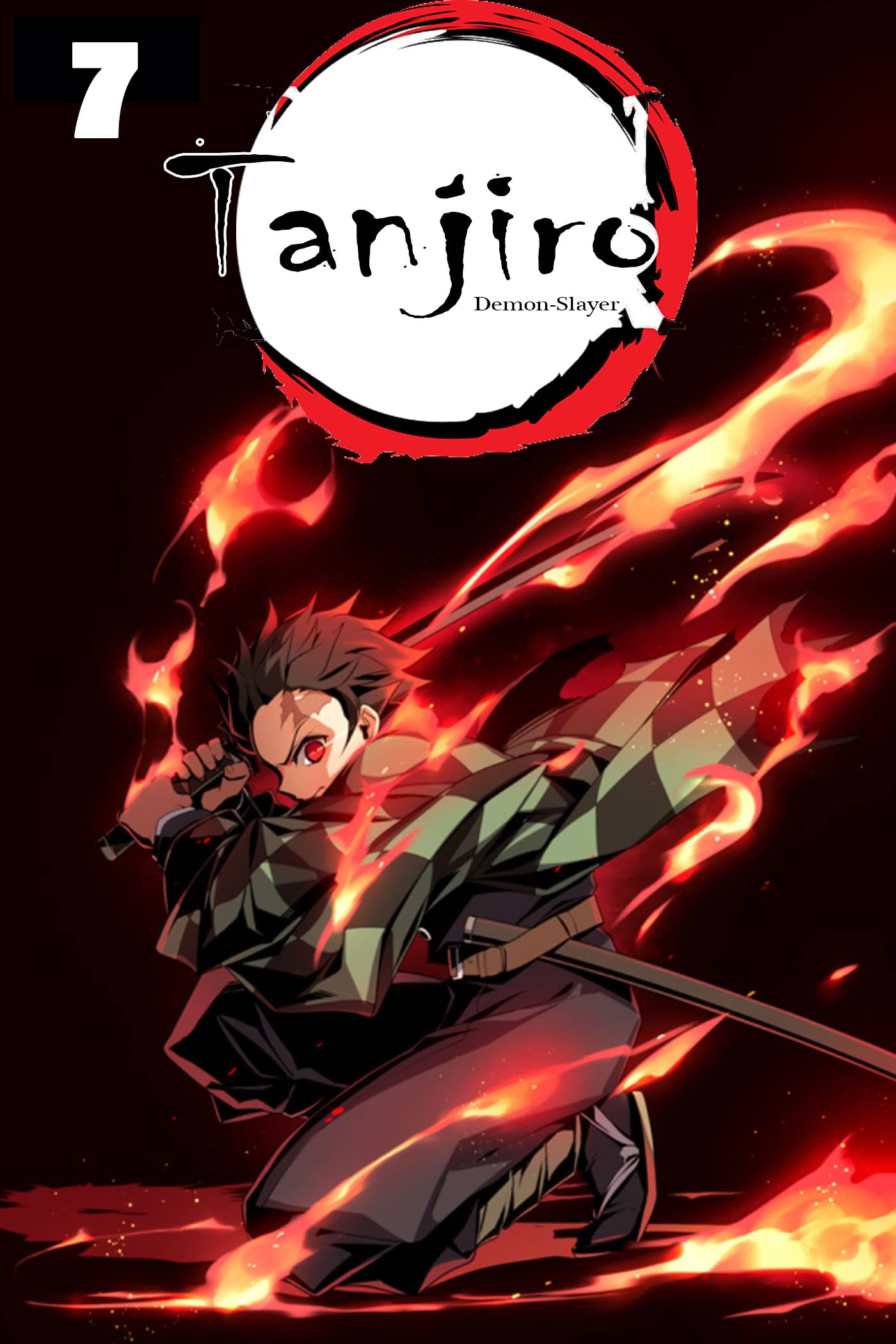 Action-Fire-Tanjiro-Manga: Volume 7 by Felicity Z Rocha | Goodreads