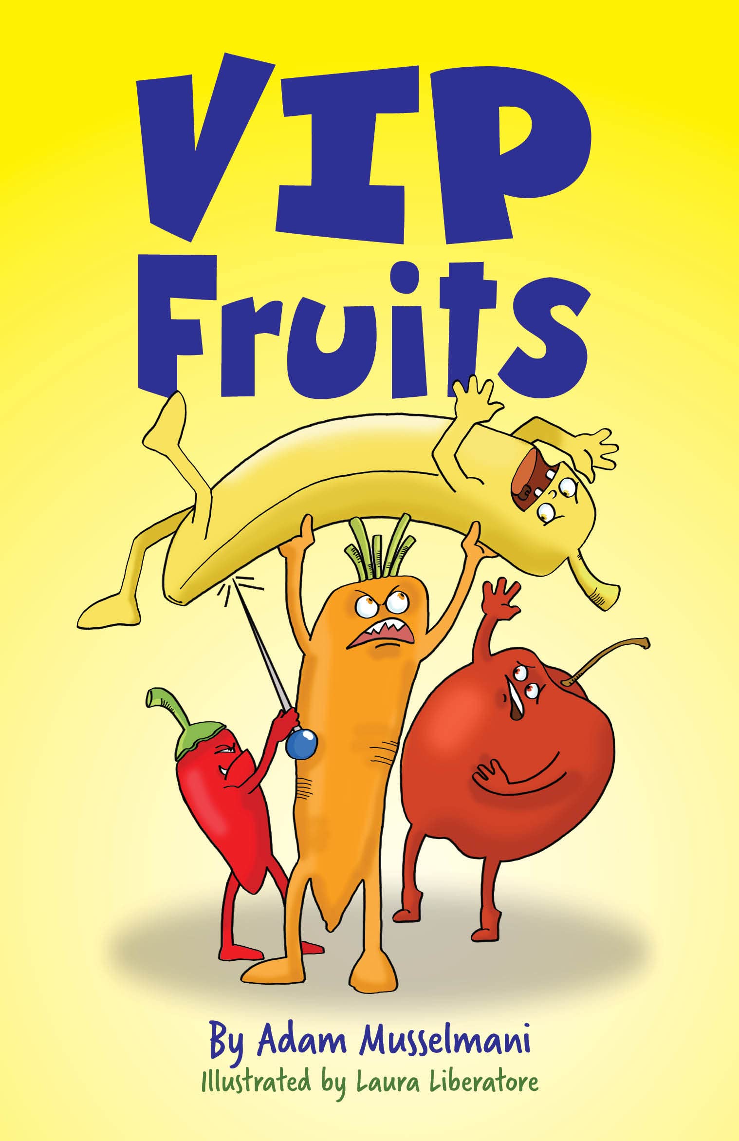 VIP Fruits by Adam Musselmani | Goodreads