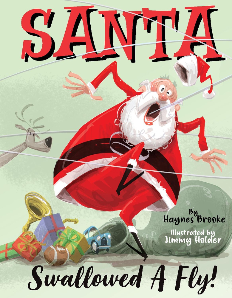 Santa Swallowed A Fly by Haynes Brooke | Goodreads