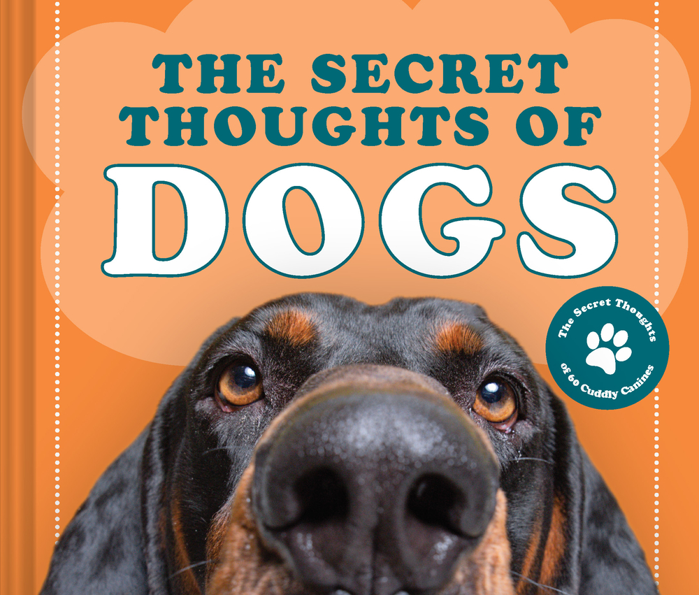 The Secret Thoughts of Dogs (Secret Thoughts Series) by C.J. Rose ...