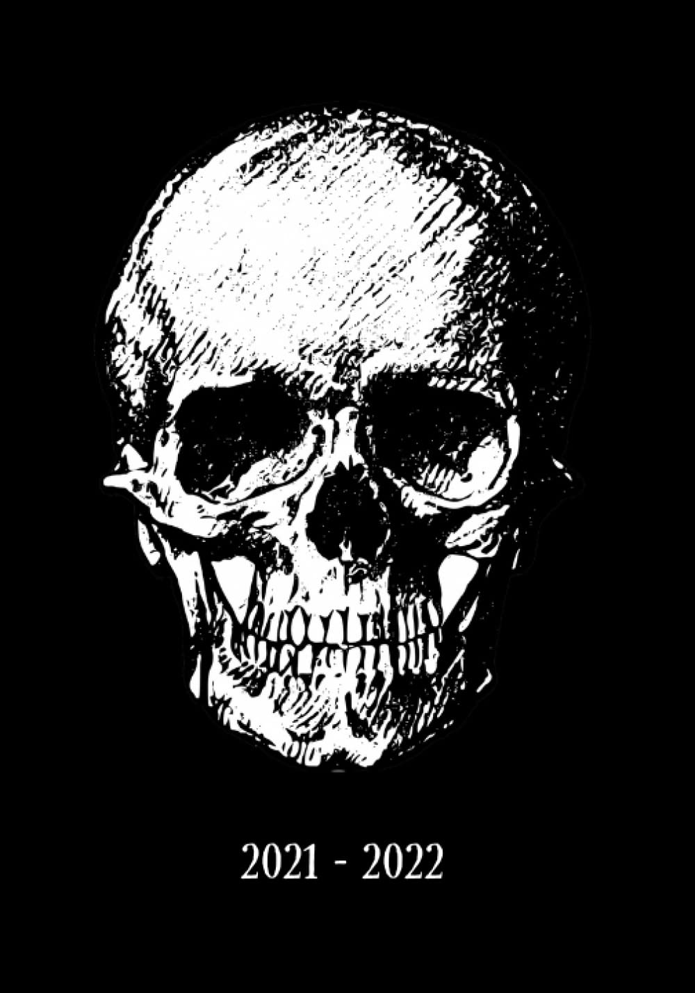 Skull Planner: August 2021-2022, Weekly + Monthly, Contacts, Goals ...