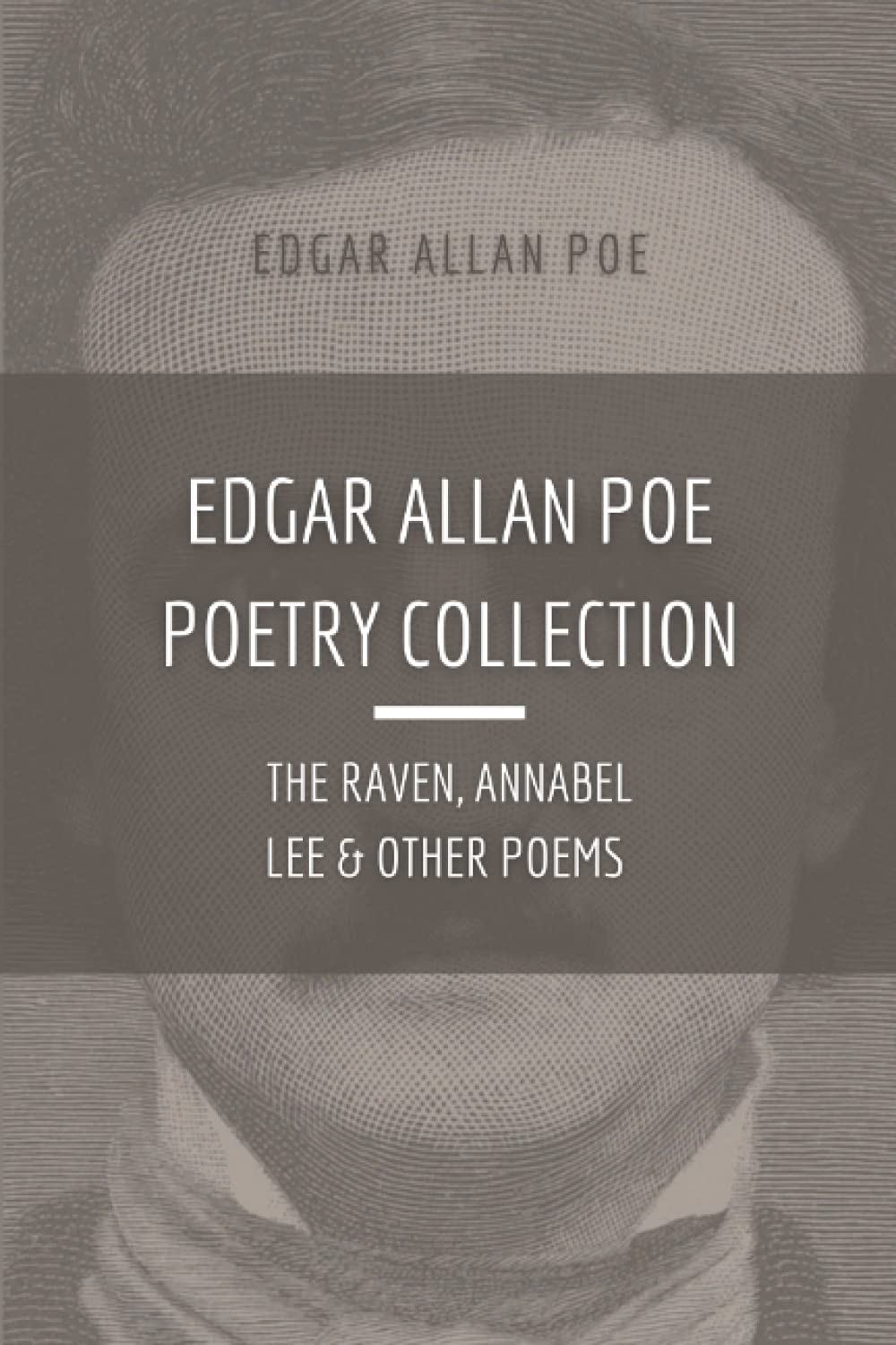 Edgar Allan Poe Poetry Collection: The Raven, Annabel Lee, & Other ...