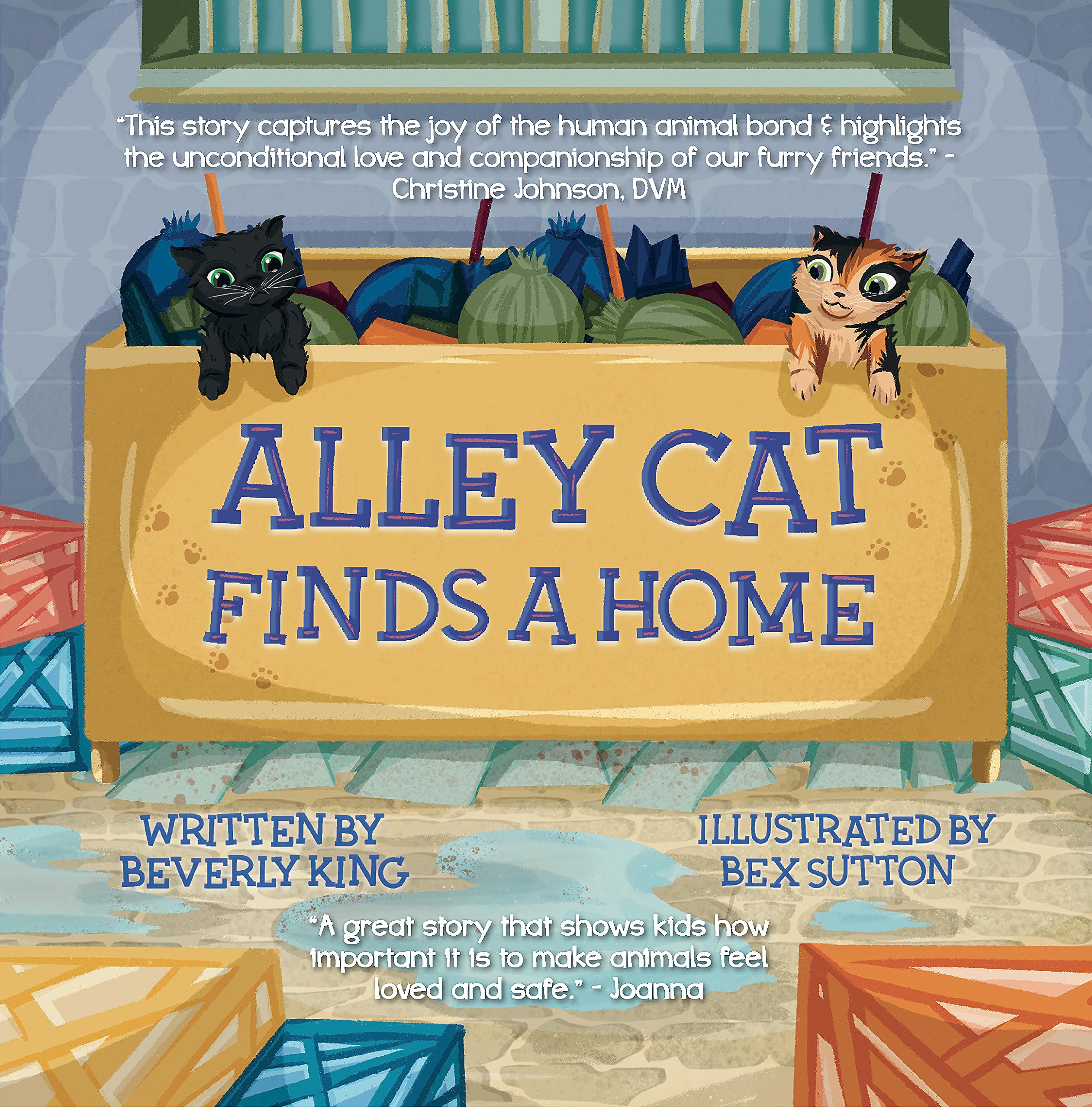 Alley Cat Finds A Home: A book about rescuing stray cats by Beverly ...