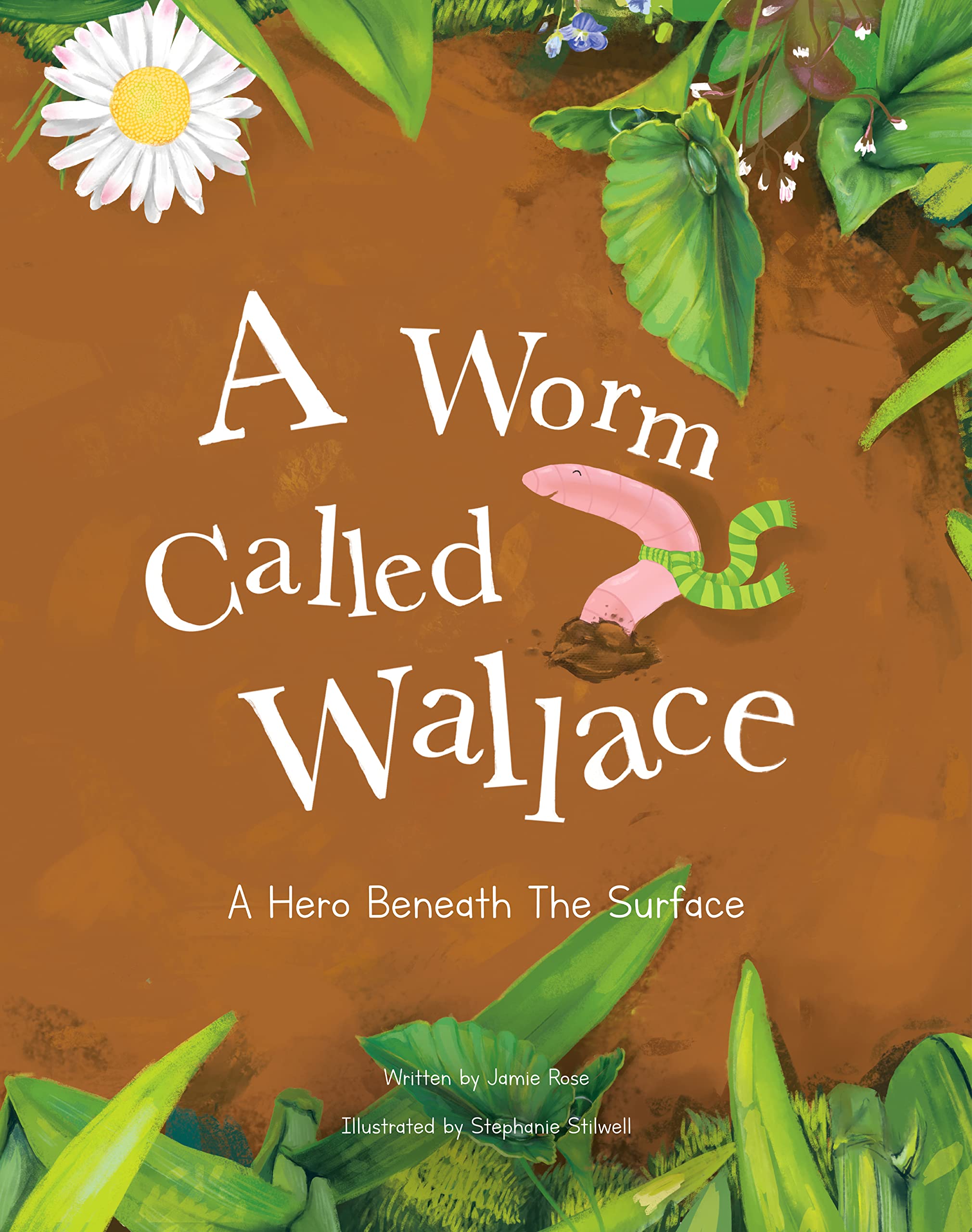 A Worm Called Wallace: A Children's Book about Nature & Self Worth by ...