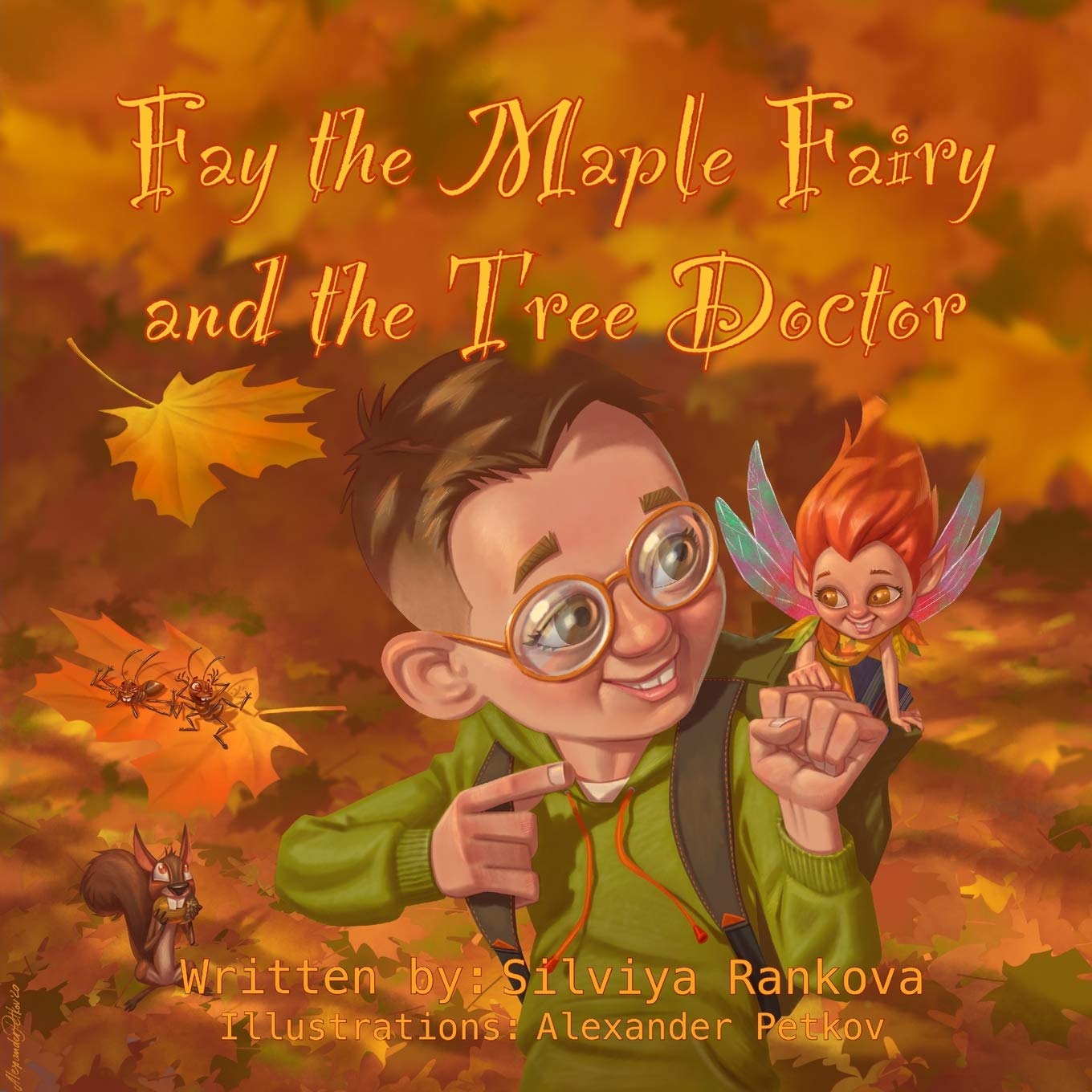 Fay The Maple Fairy and The Tree Doctor by Silviya Rankova | Goodreads