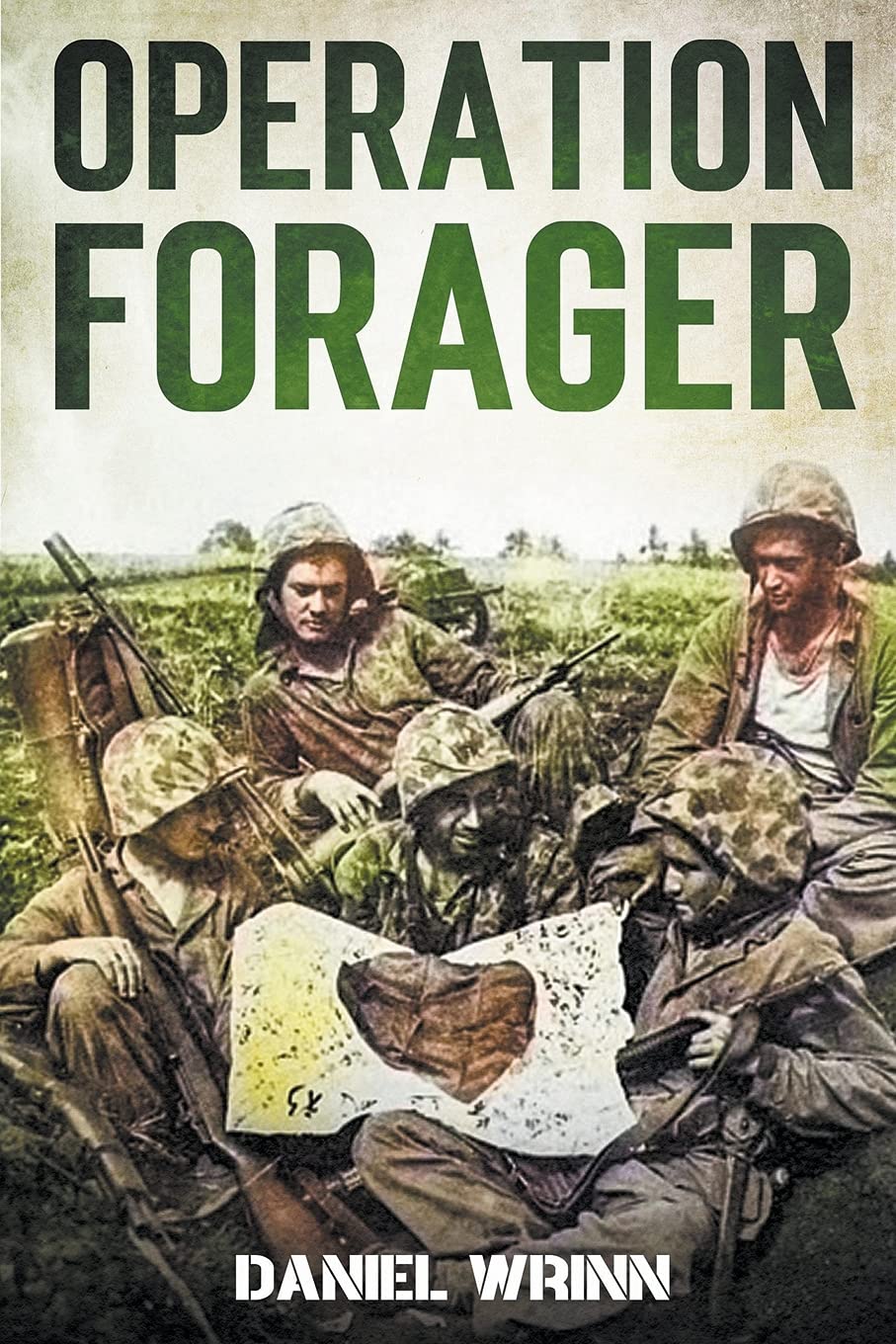 Operation Forager (Ww2 Pacific Military History) by Daniel Wrinn ...