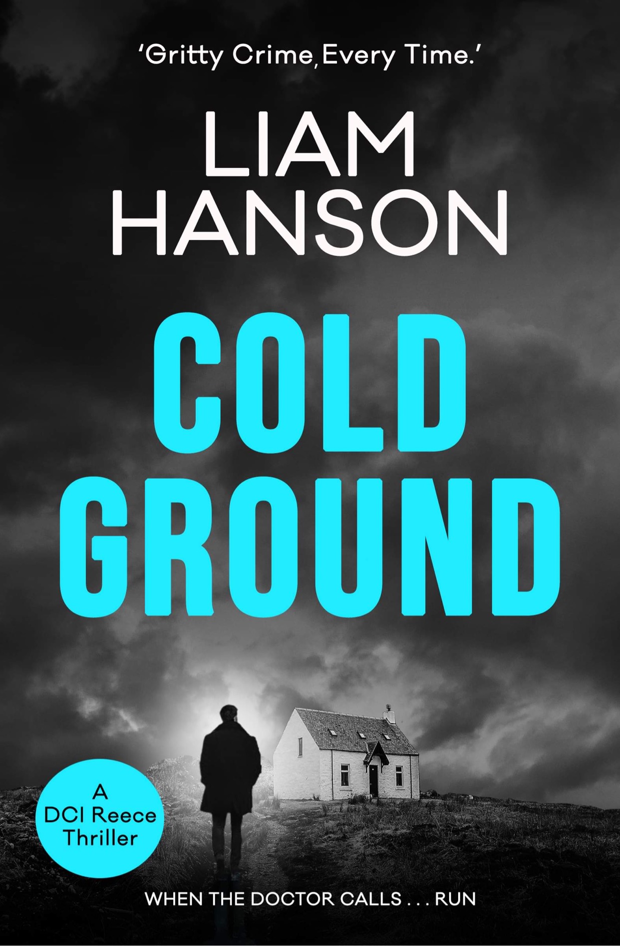 COLD GROUND (Murder Squad Thrillers #2) by Liam Hanson | Goodreads