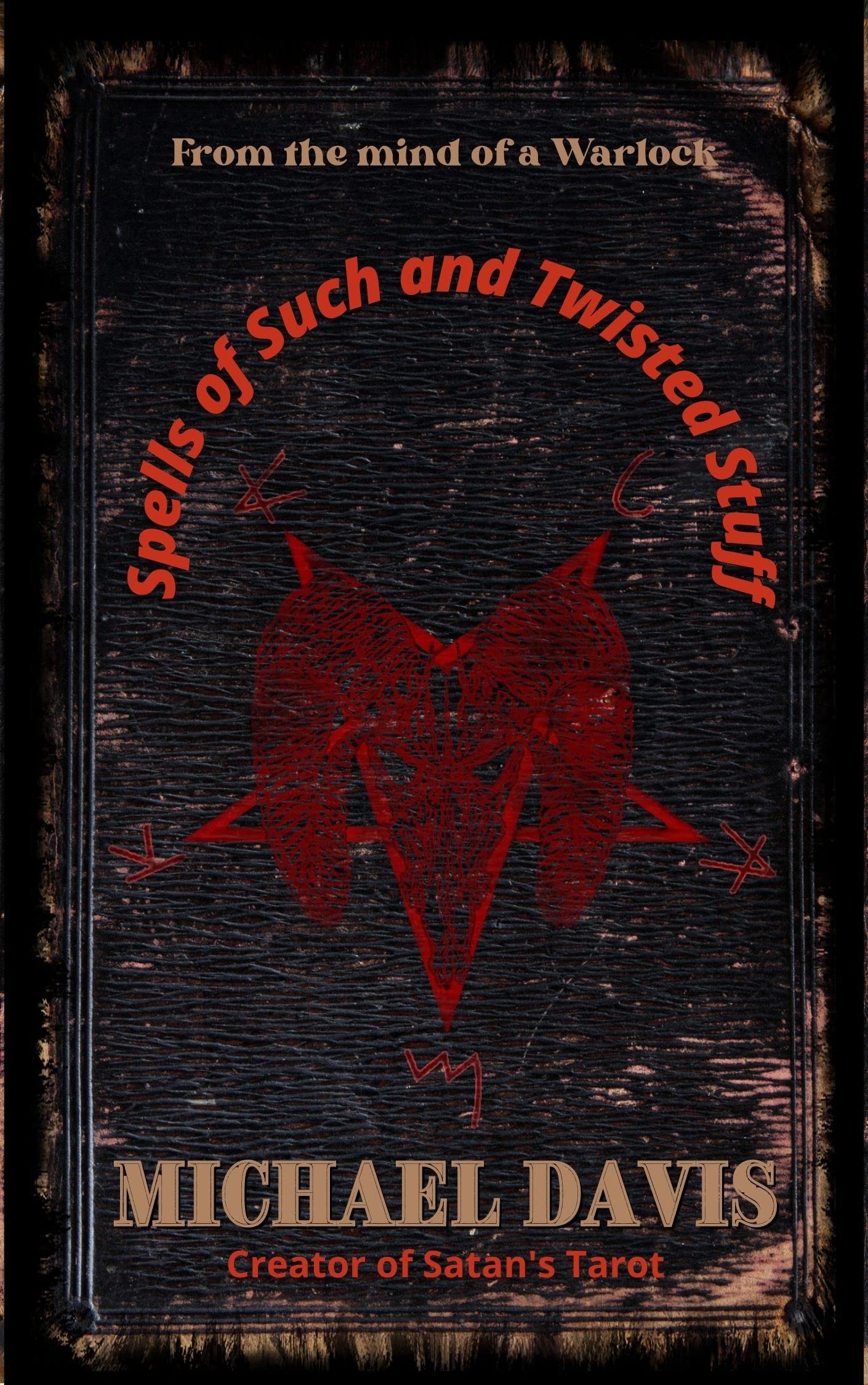Spells of Such and Twisted Stuff: Left Path, Magic, Grimoire, Black ...
