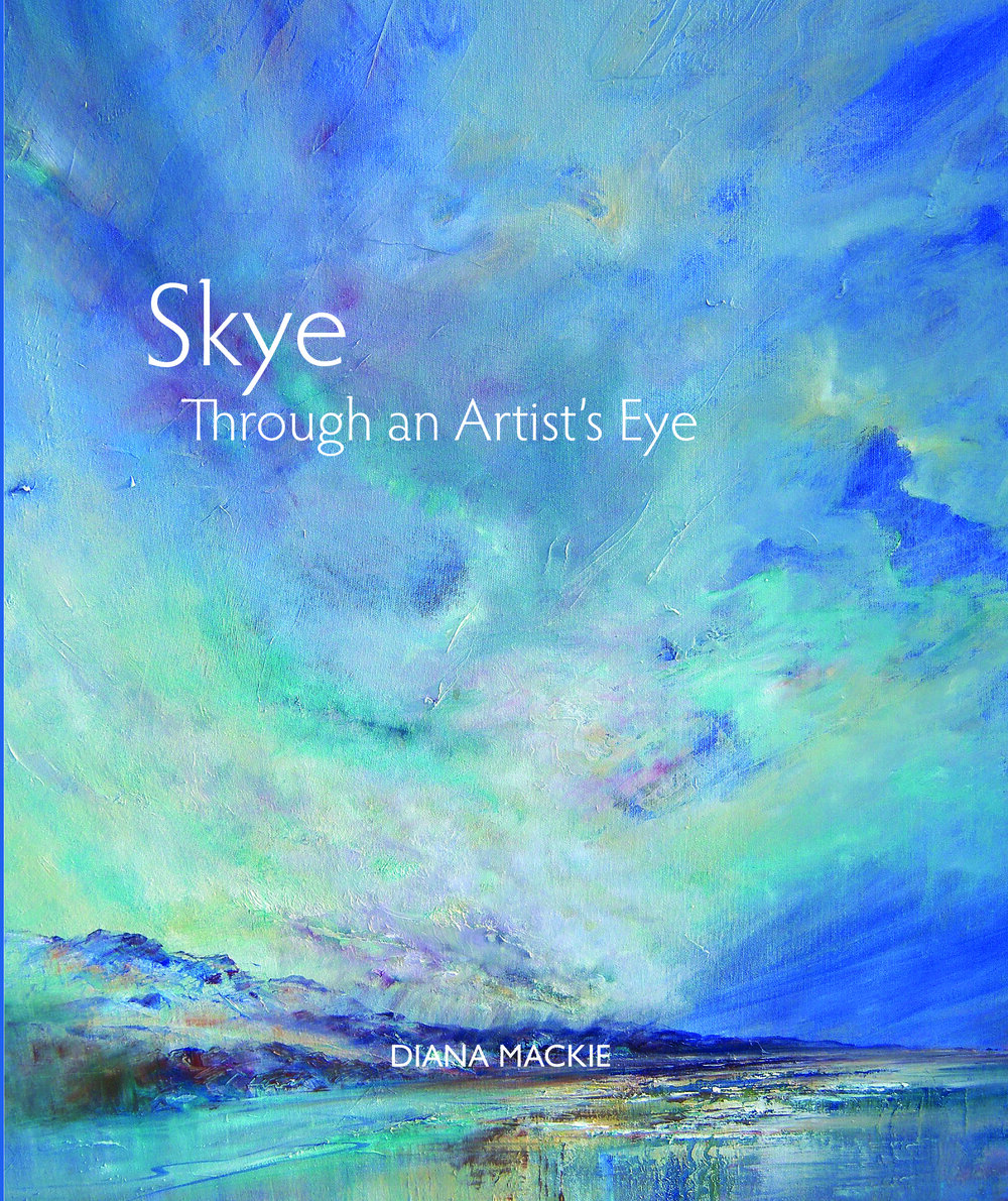Skye through an Artist's Eye by Diana Mackie | Goodreads