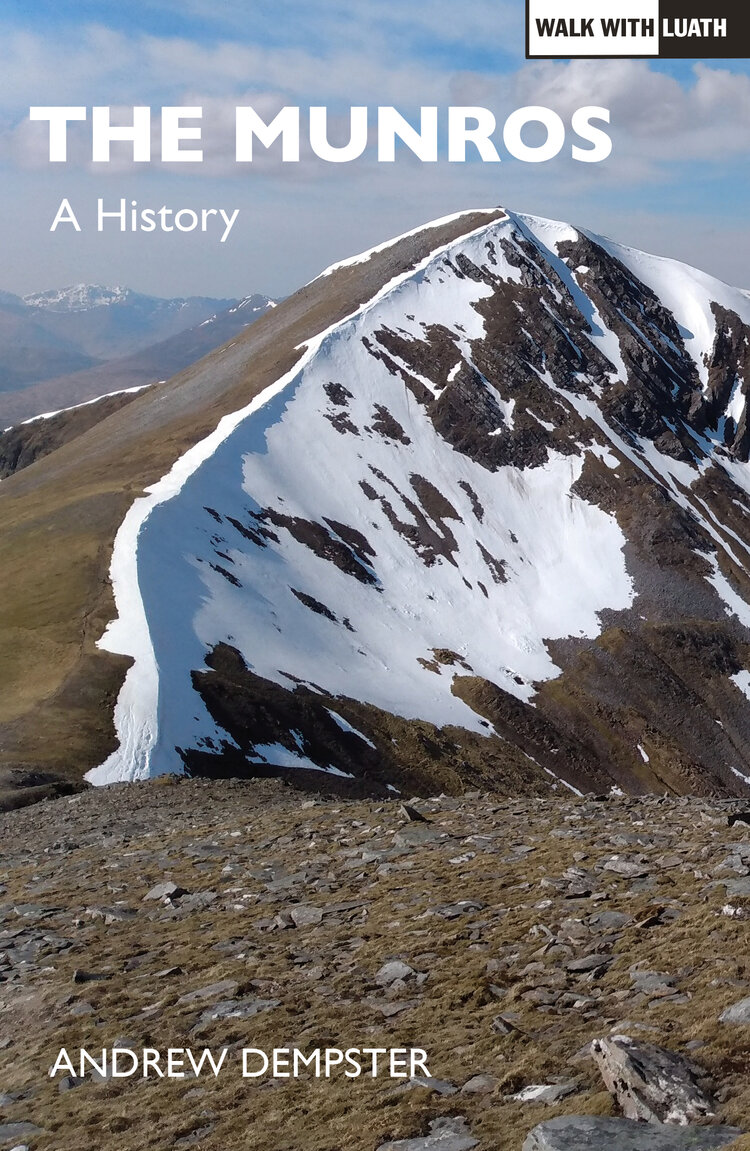 The Munros: A History by Andrew Dempster | Goodreads