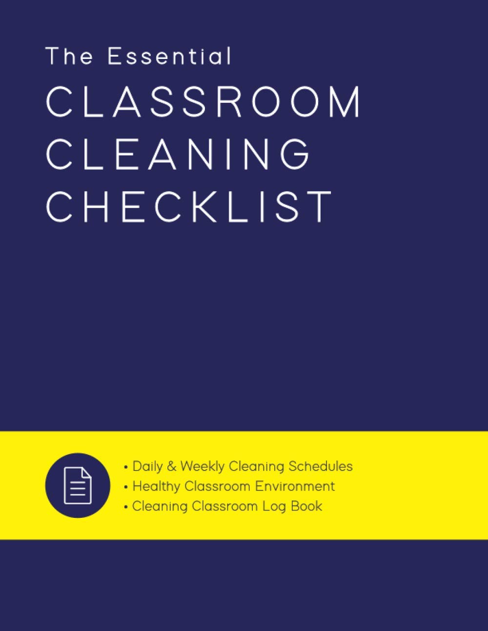 The Essential Classroom Cleaning Checklist, Daily & Weekly Cleaning ...
