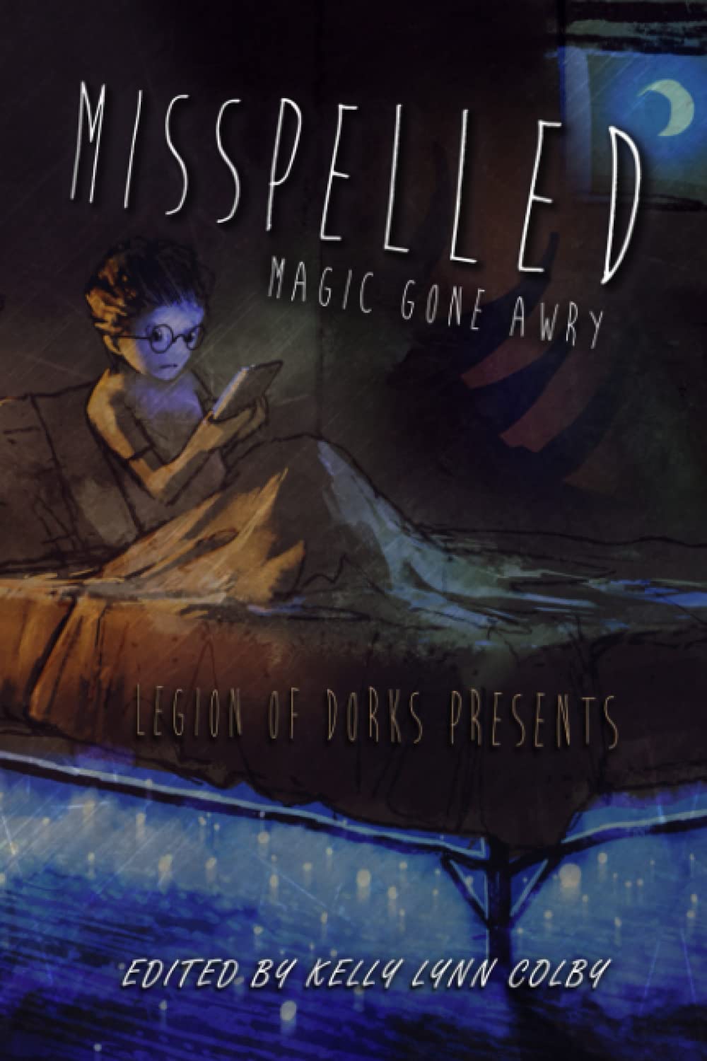 Misspelled: Magic Gone Awry by Kelly Lynn Colby | Goodreads