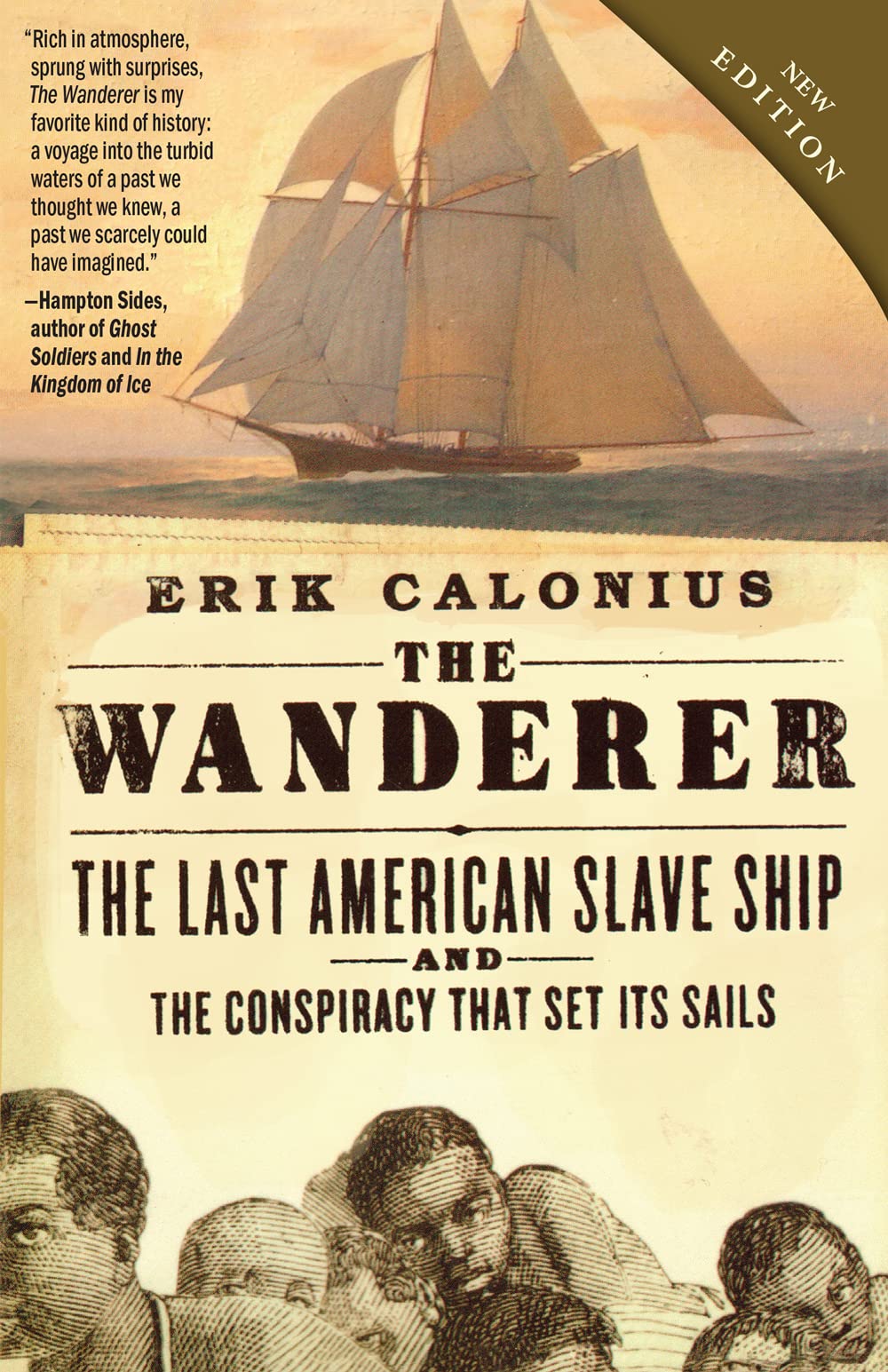 The Wanderer: The Last American Slave Ship and the Conspiracy that Set ...