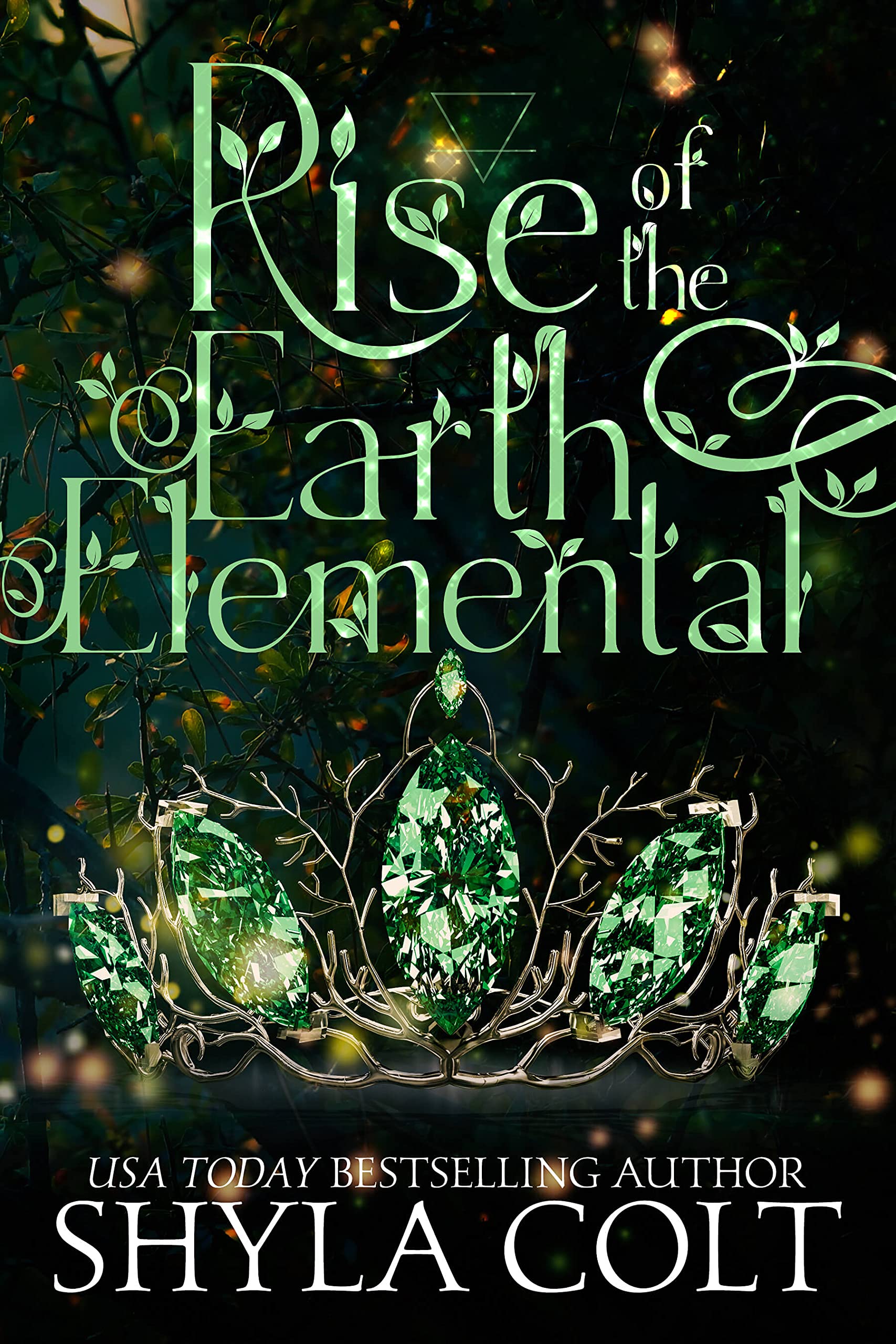 Rise of the Earth Elemental (Elementals #1) by Shyla Colt | Goodreads