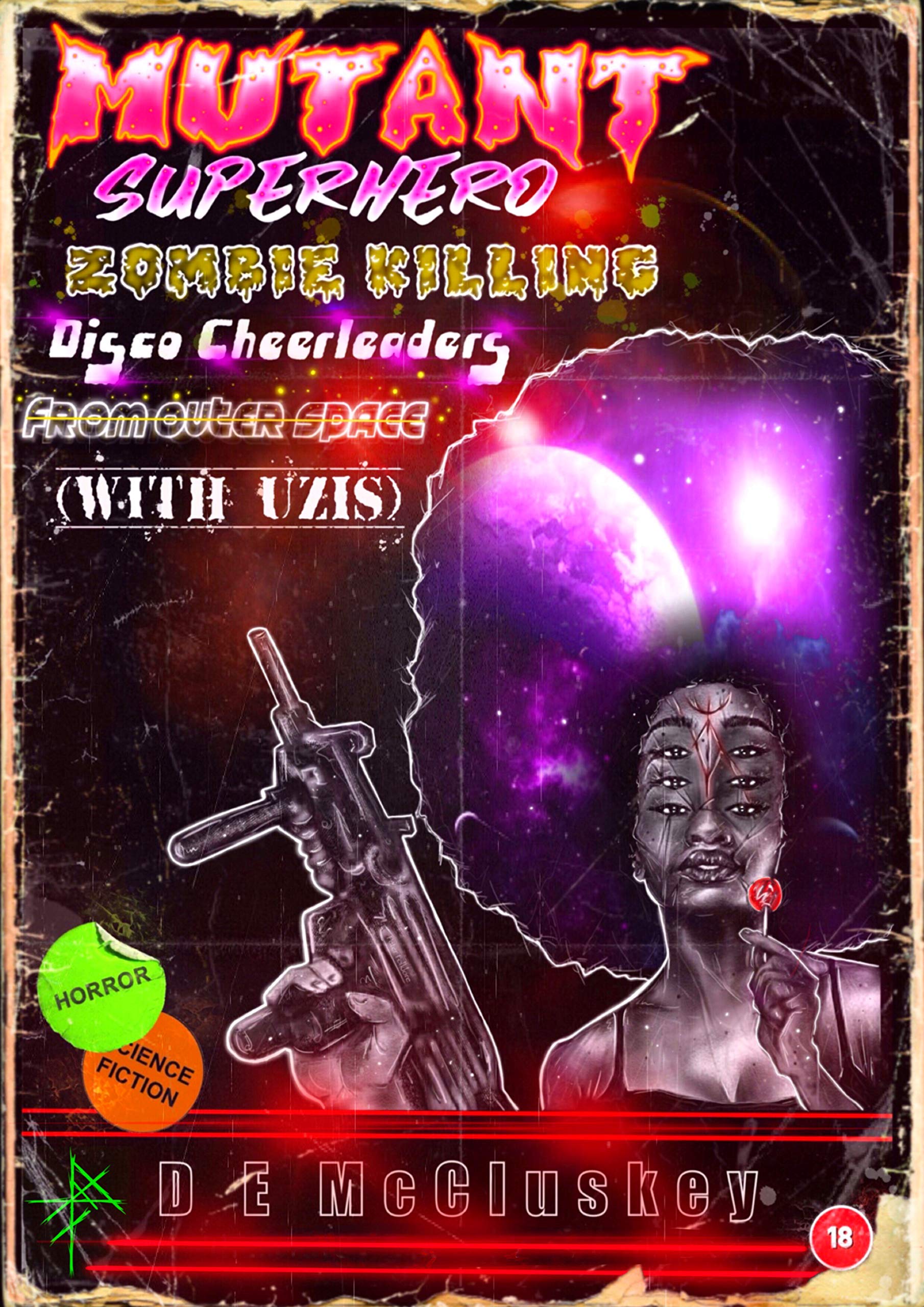 Mutant Superhero Zombie Killing Disco Cheerleaders from Outer Space ...