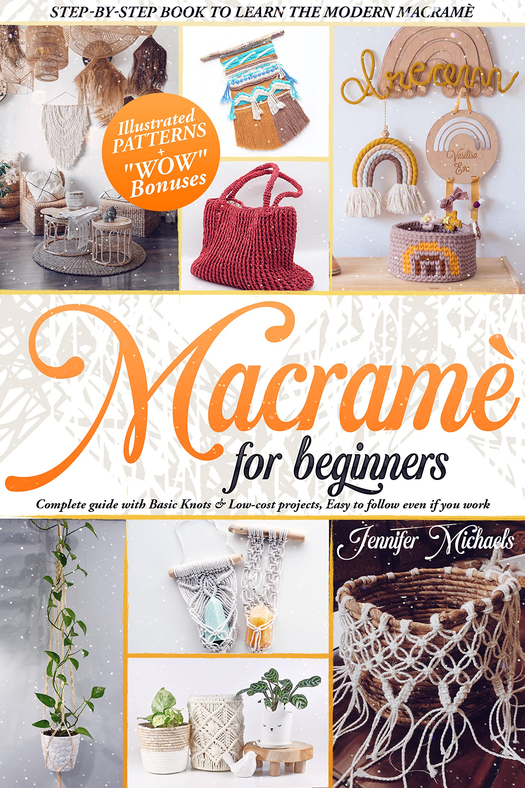 Macramè for Absolute Beginners: Best Pattern Book With Step-by-Step ...