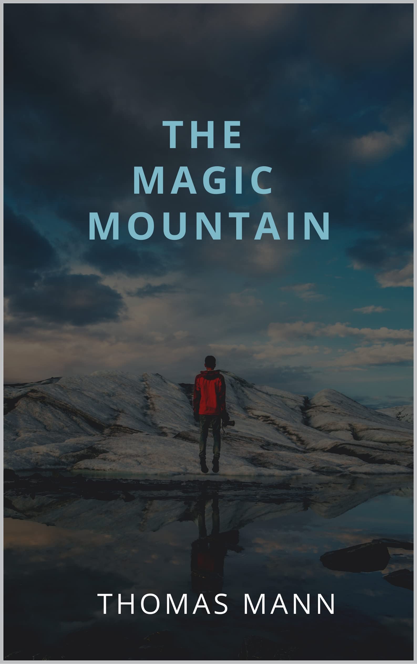 The Magic Mountain (updated edition) by Thomas Mann | Goodreads