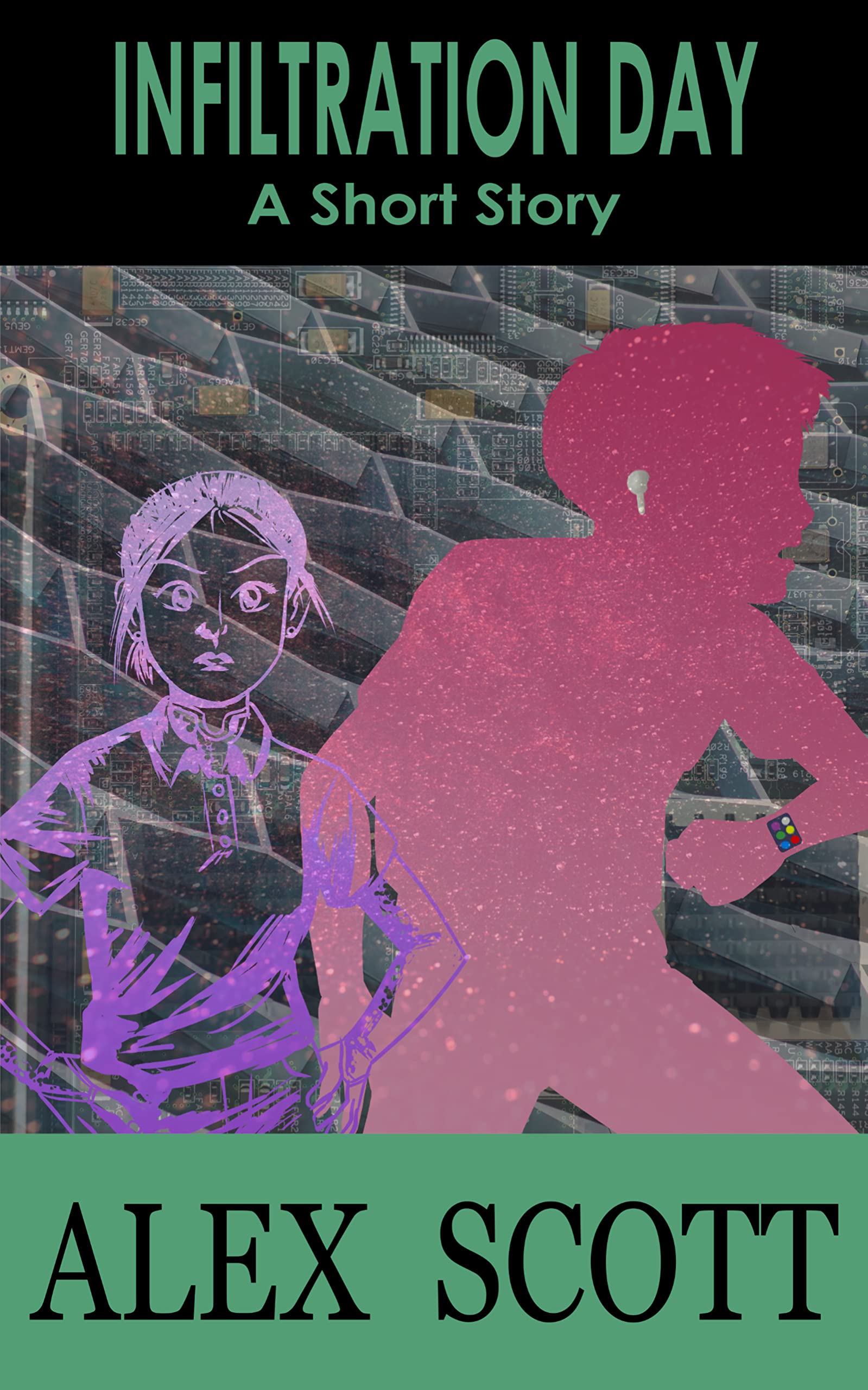 Infiltration Day: A Short Story by Alex Scott | Goodreads