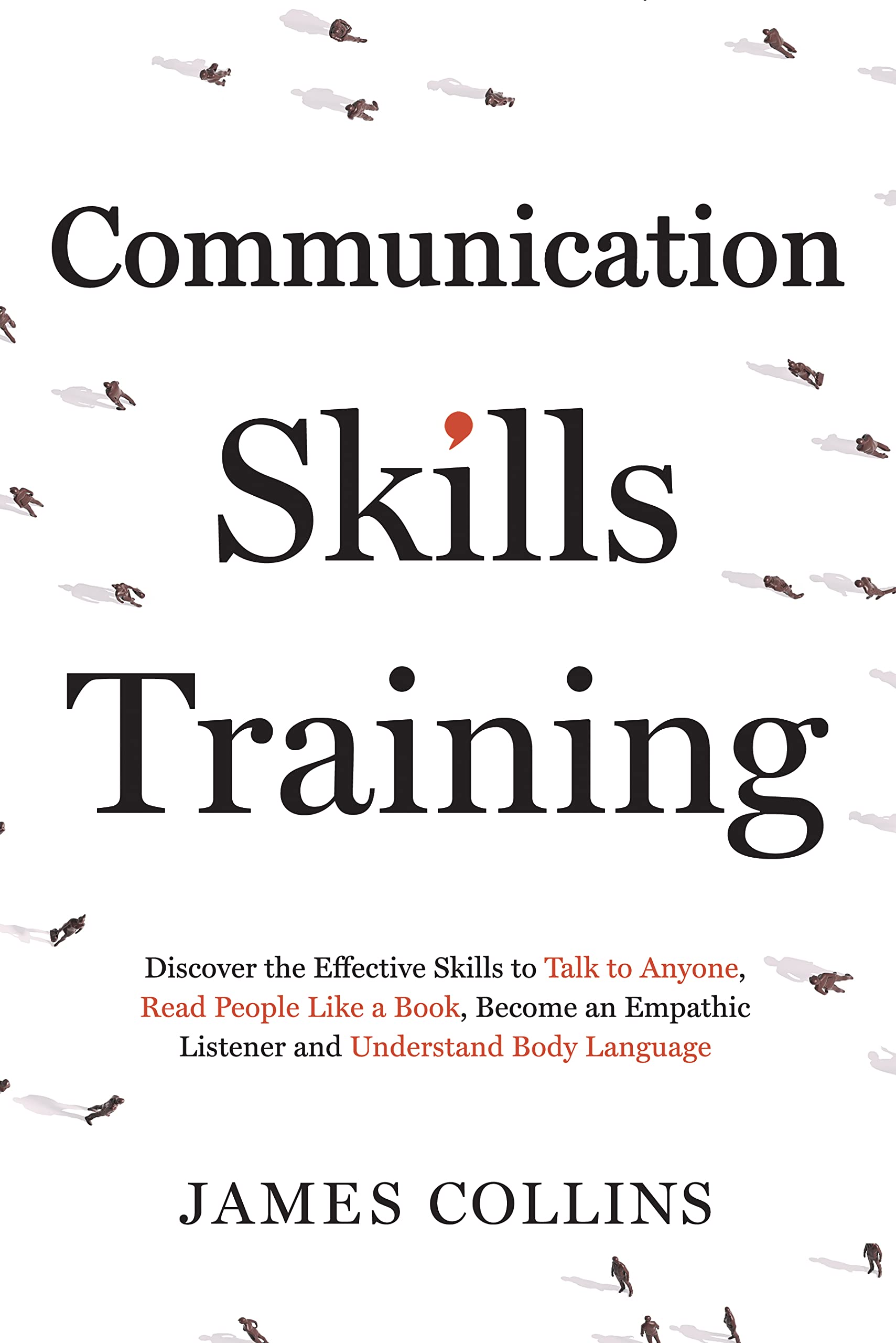 Communication Skills Training: How to Talk to Anyone, Read People Like ...